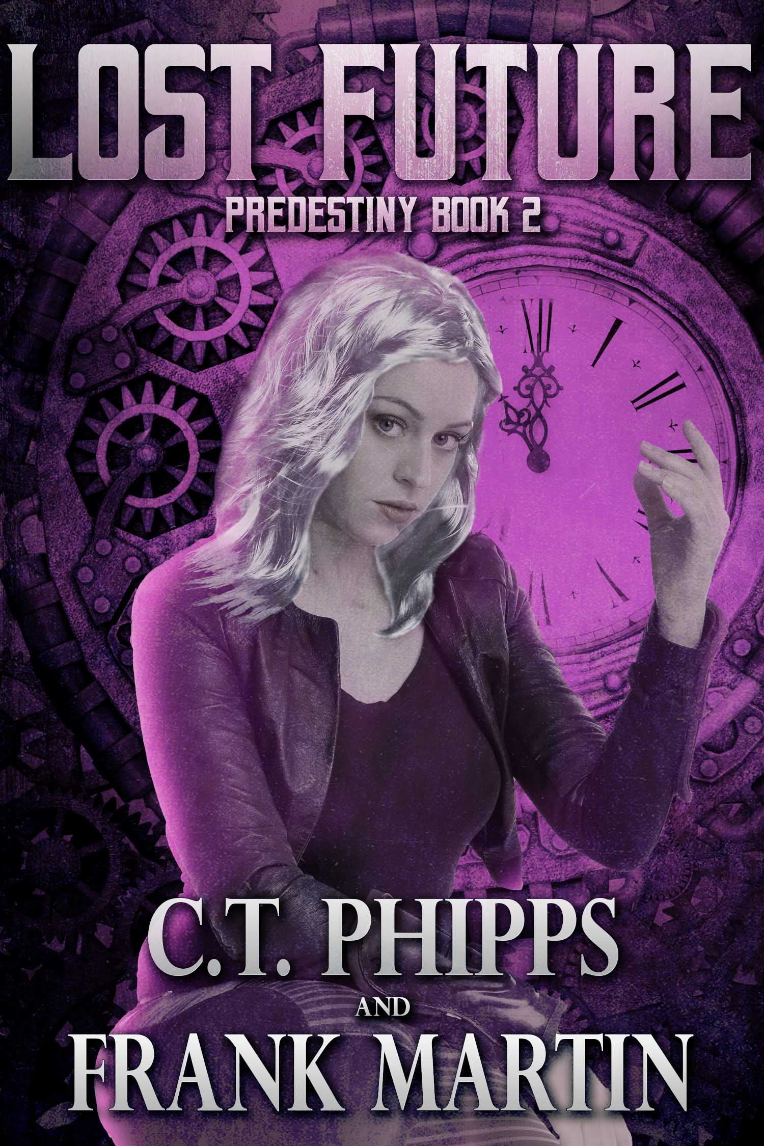 Lost Future (Predestiny #2) by C.T. Phipps | Goodreads