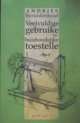 Veelvuldige Gebruike Vir Huishoudelike Toestelle by Andries ...