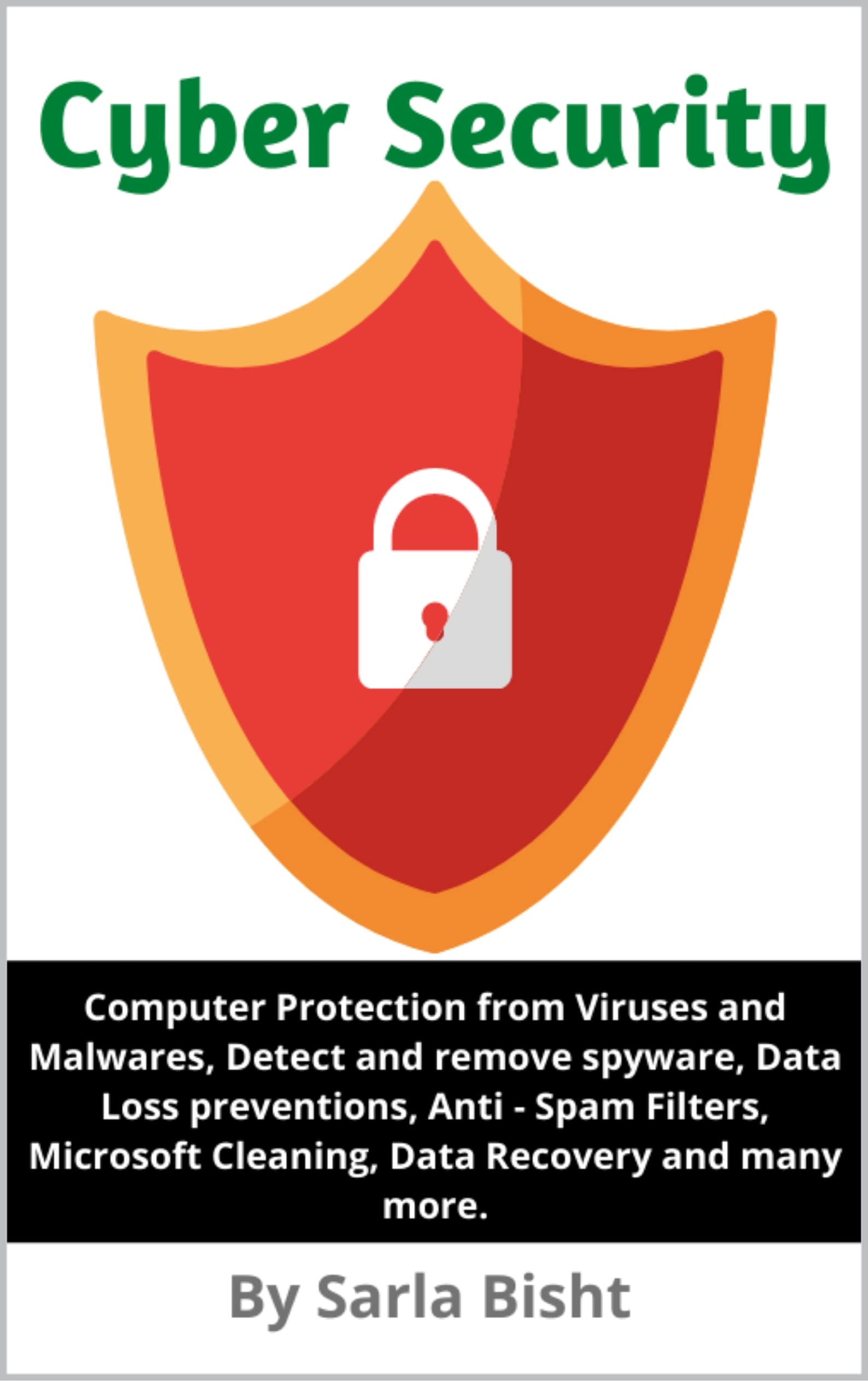 Cyber Security : Computer Protection from Viruses and Malwares, Detect ...