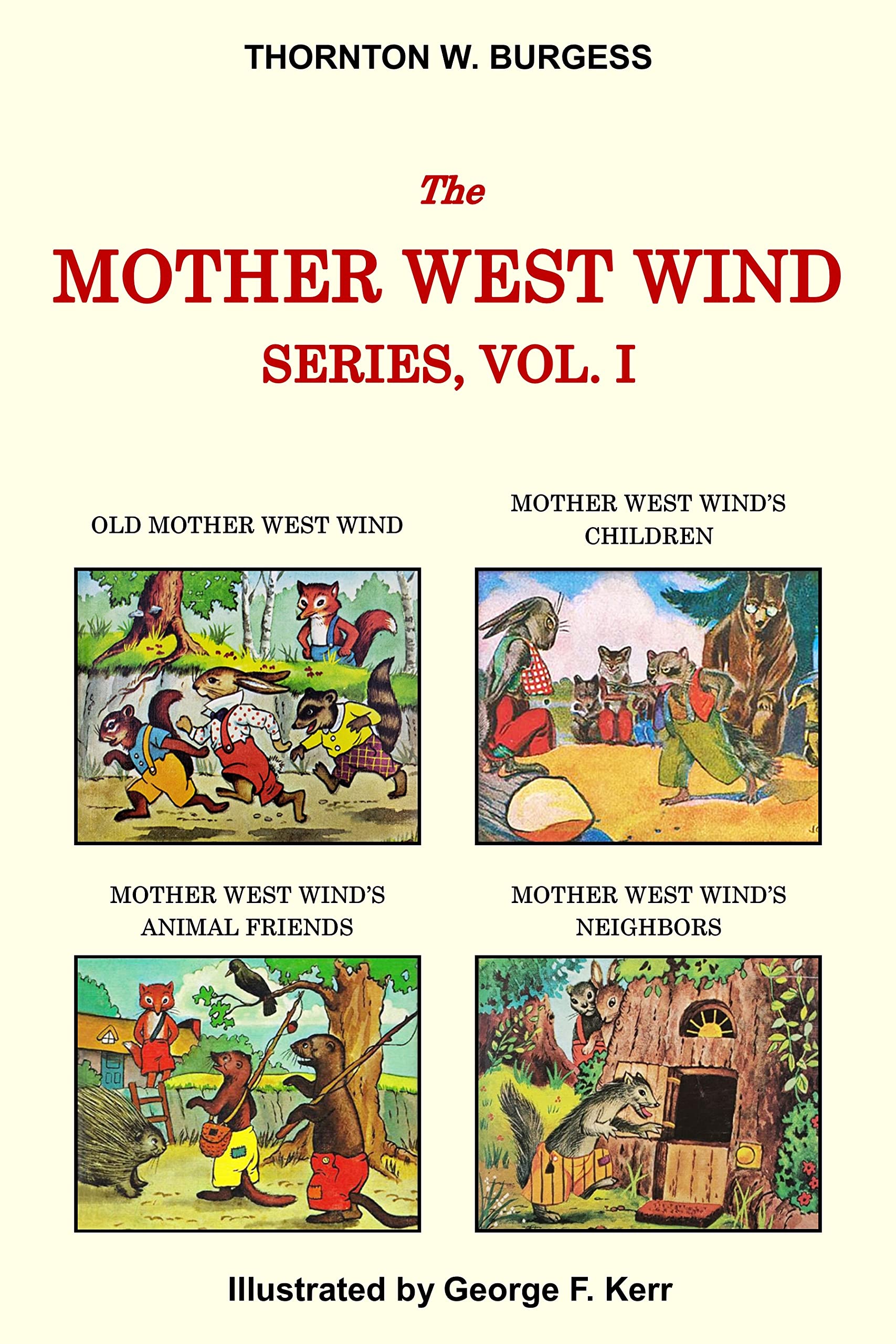 Thornton W. Burgess Collection - The Mother West Wind Series Vol. I ...
