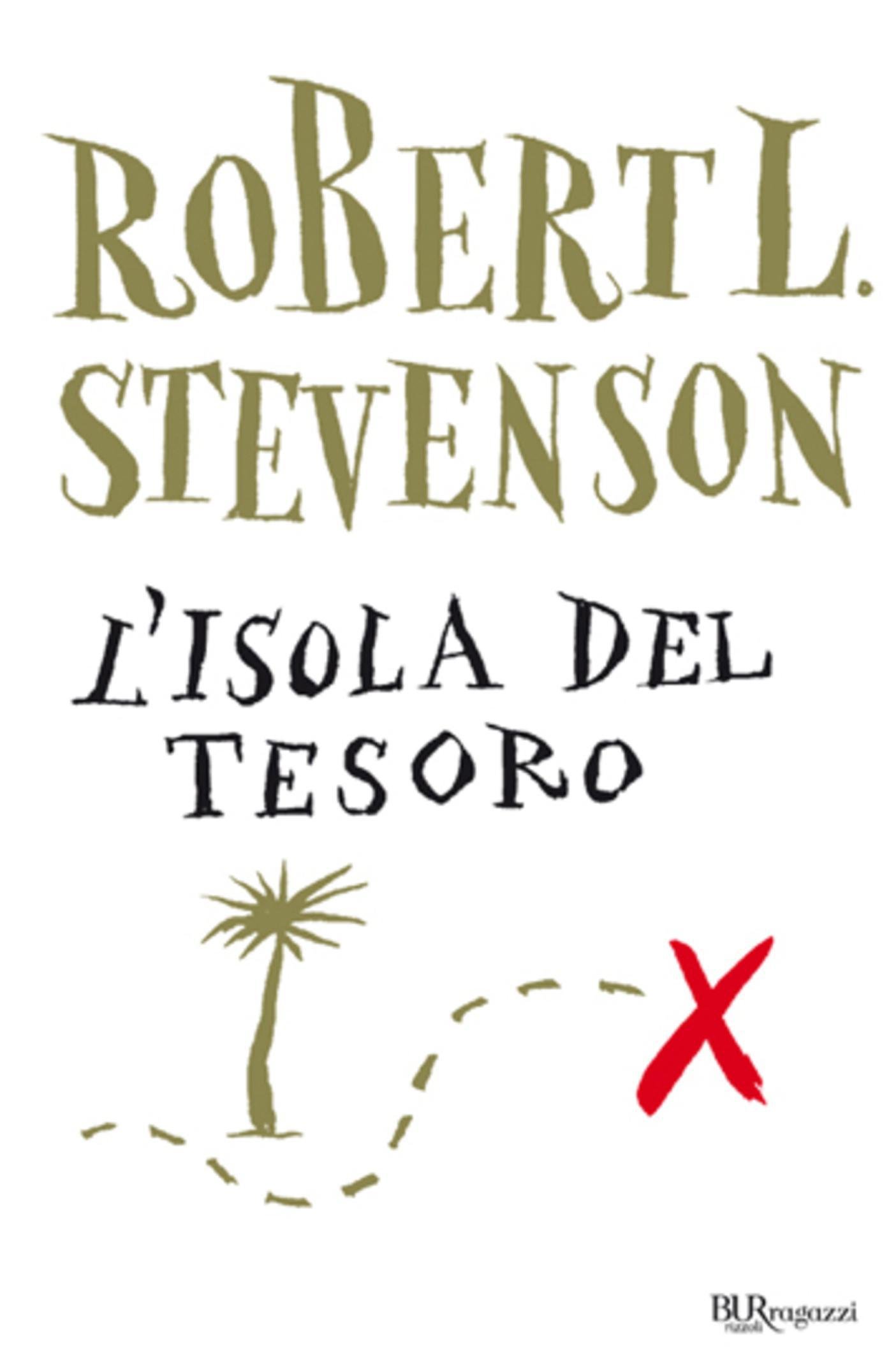 L'isola del tesoro (BUR ragazzi Vol. 4) by Robert Louis Stevenson ...