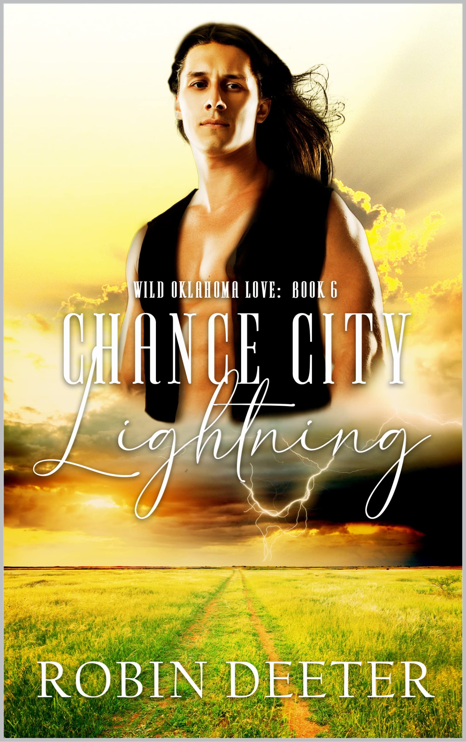 Chance City Lightning: A Western Romance by Robin Deeter | Goodreads