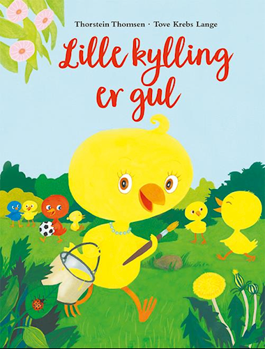 Lille kylling er gul by Thorstein Thomsen | Goodreads