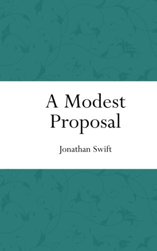 A Modest Proposal (Colorful Classics) by Jonathan Swift | Goodreads
