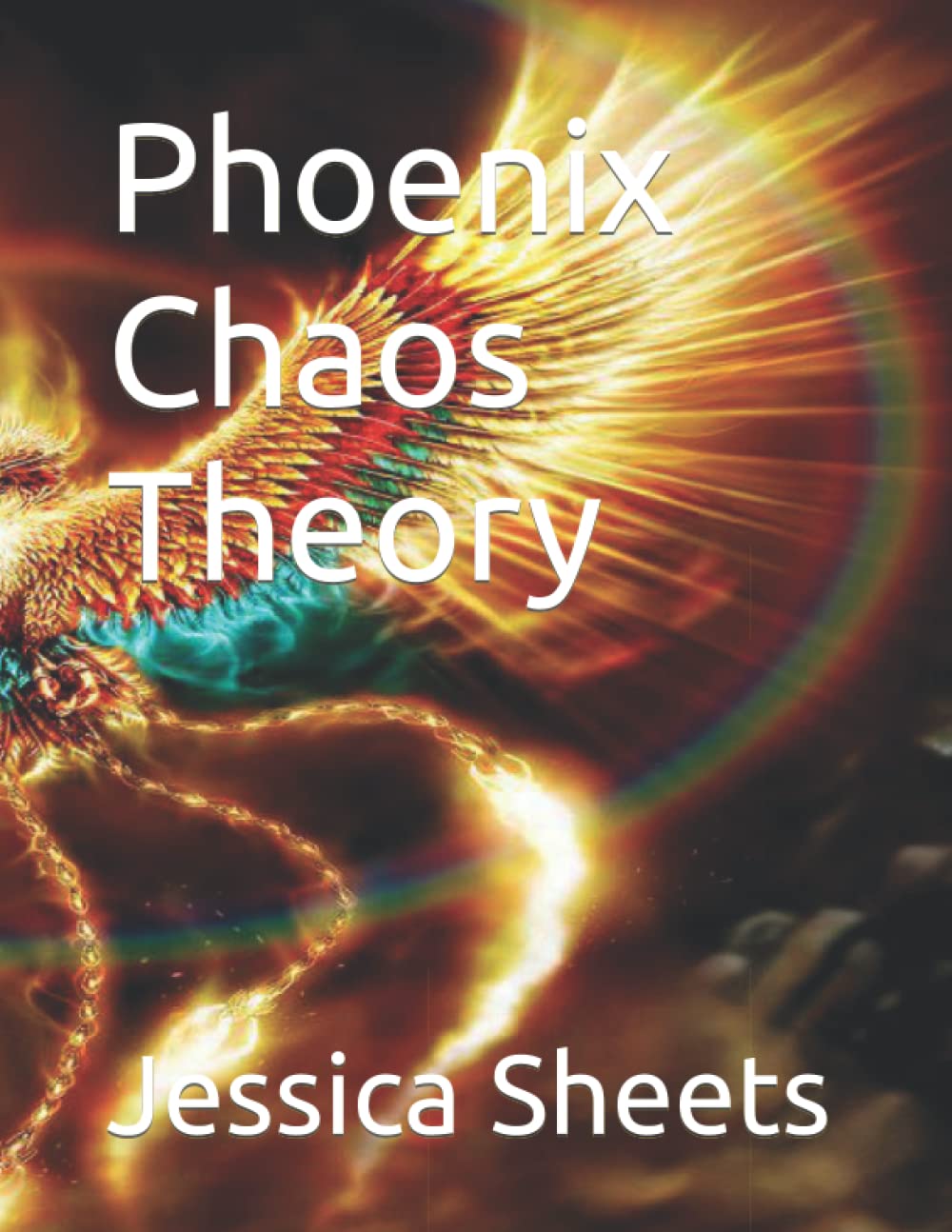 Phoenix Chaos Theory by Jessica L Sheets | Goodreads