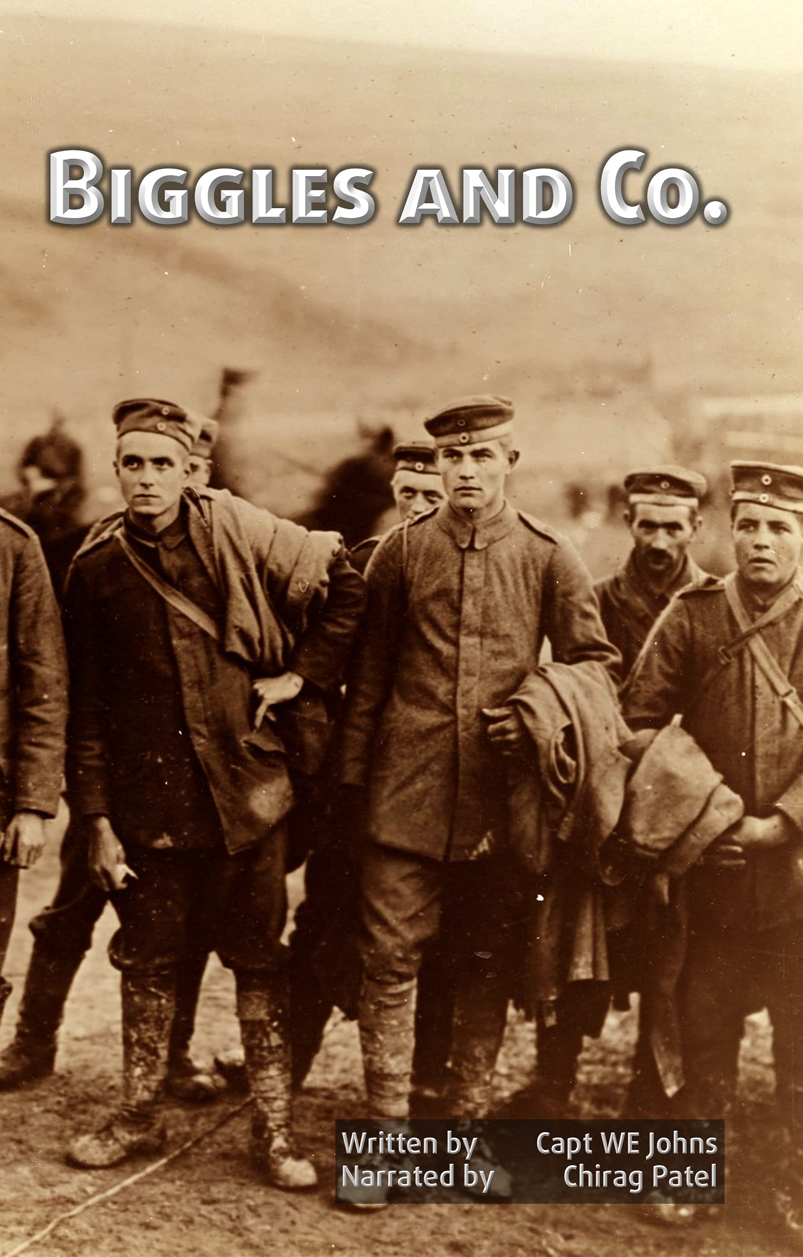 Biggles And Co. (Illustrated): The intrepid adventures of Captain ...