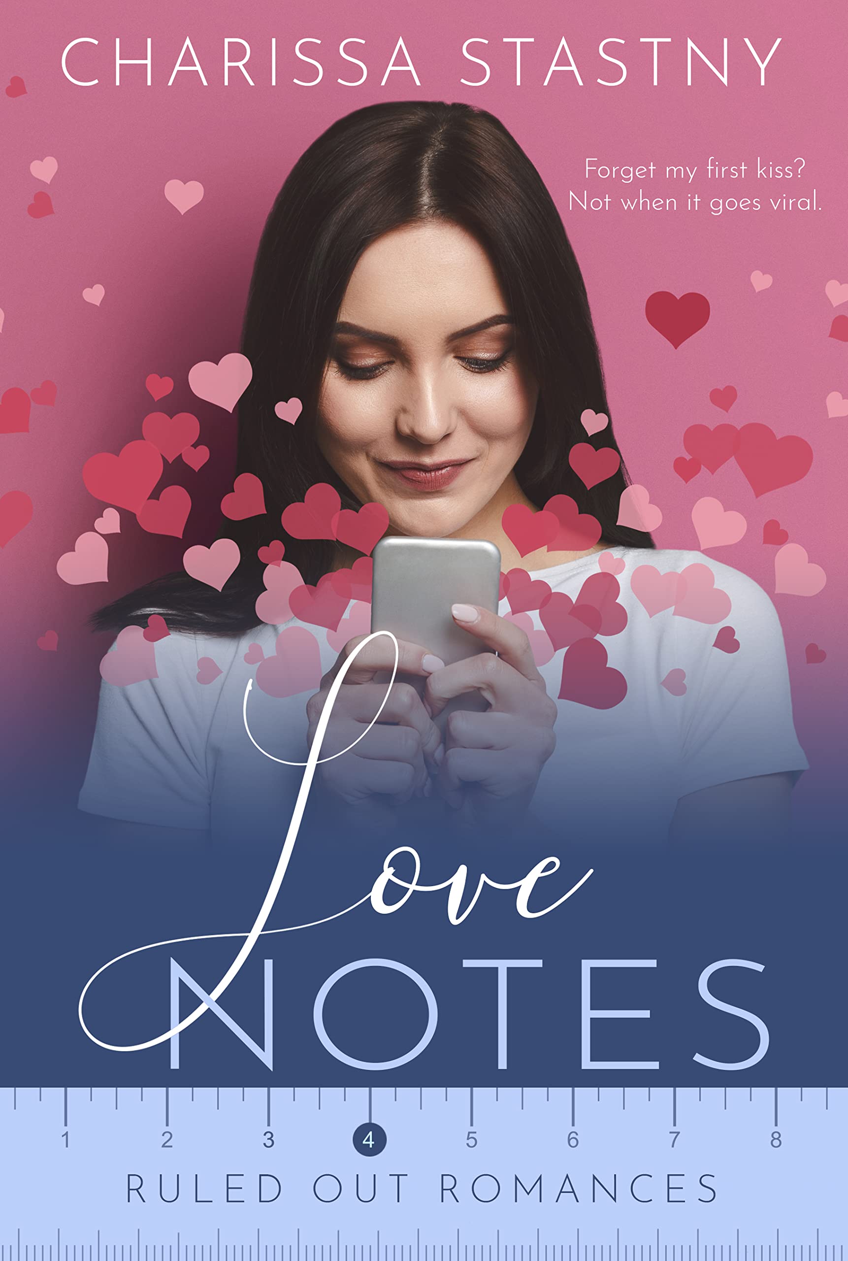 Love Notes (Ruled Out Romances Book 4) by Charissa Stastny | Goodreads