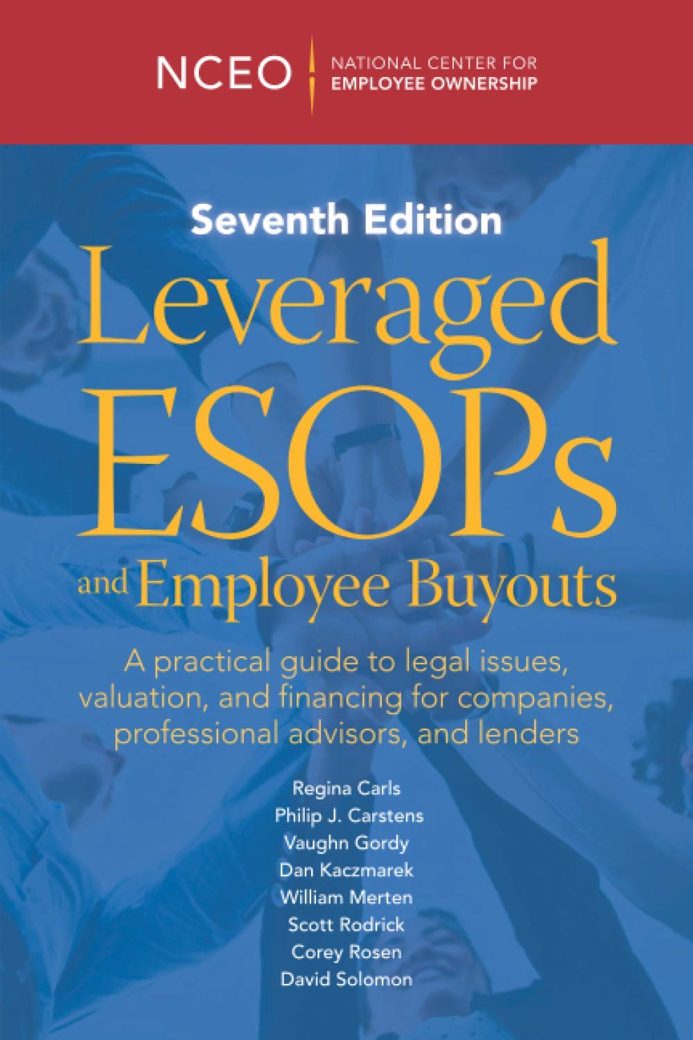 Leveraged ESOPs and Employee Buyouts, 7th Ed by Corey Rosen | Goodreads
