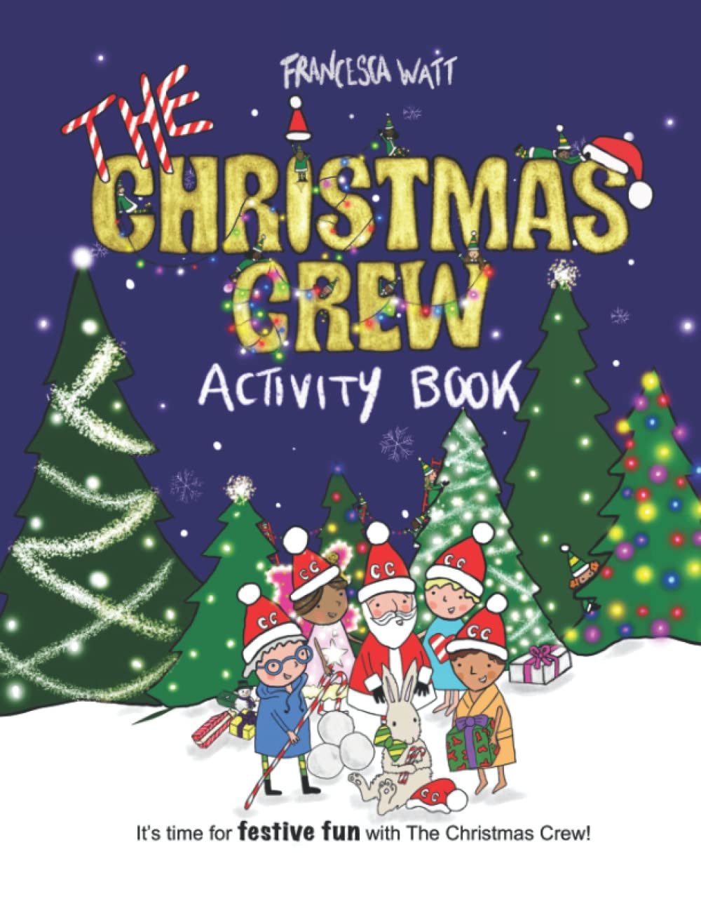 The Christmas Crew Activity Book: 50 Fun, Festive Activities! by ...