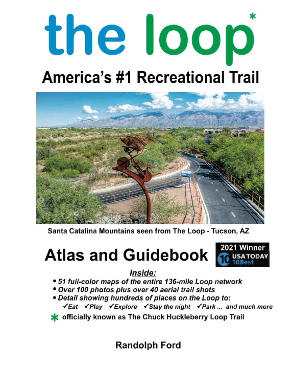 The Loop - America's #1 Recreational Trail: Atlas and Guidebook by ...