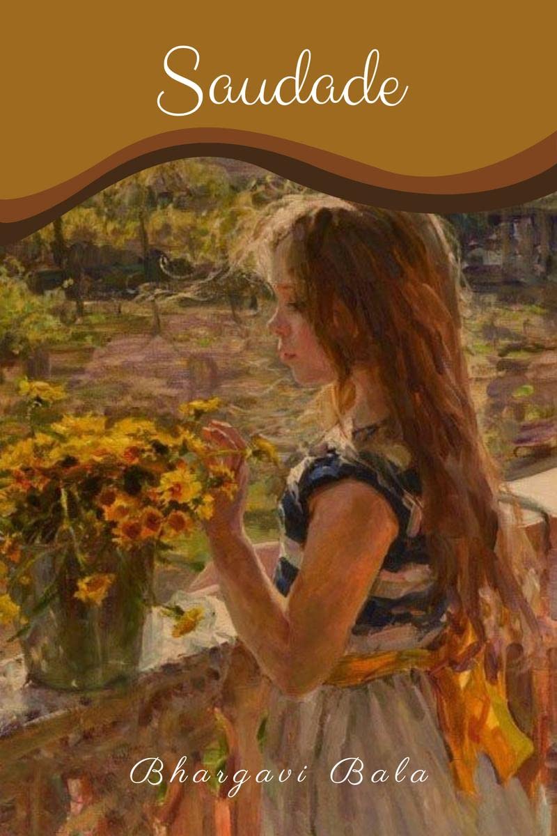 Saudade by Bhargavi Bala | Goodreads