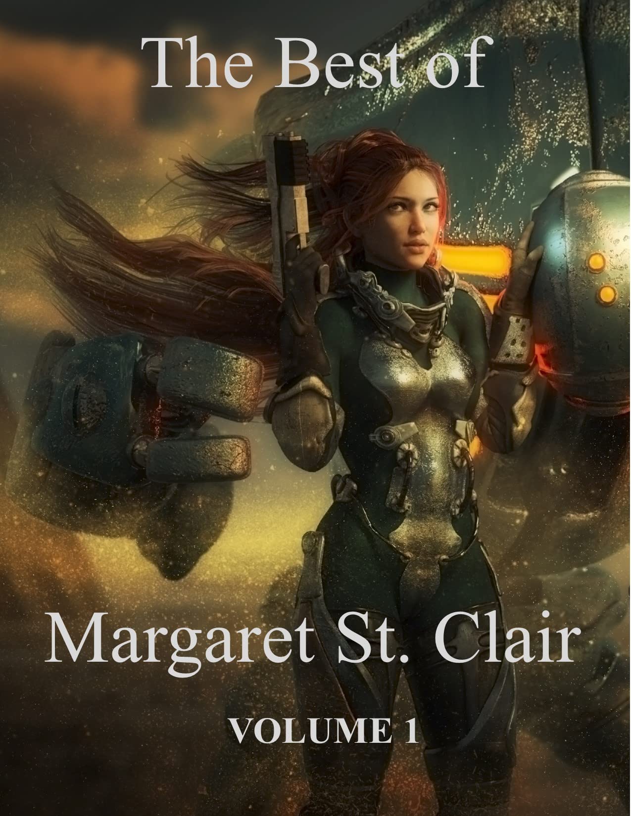 The Best of Margaret St. Clair, Volume 1 by Margaret St. Clair | Goodreads