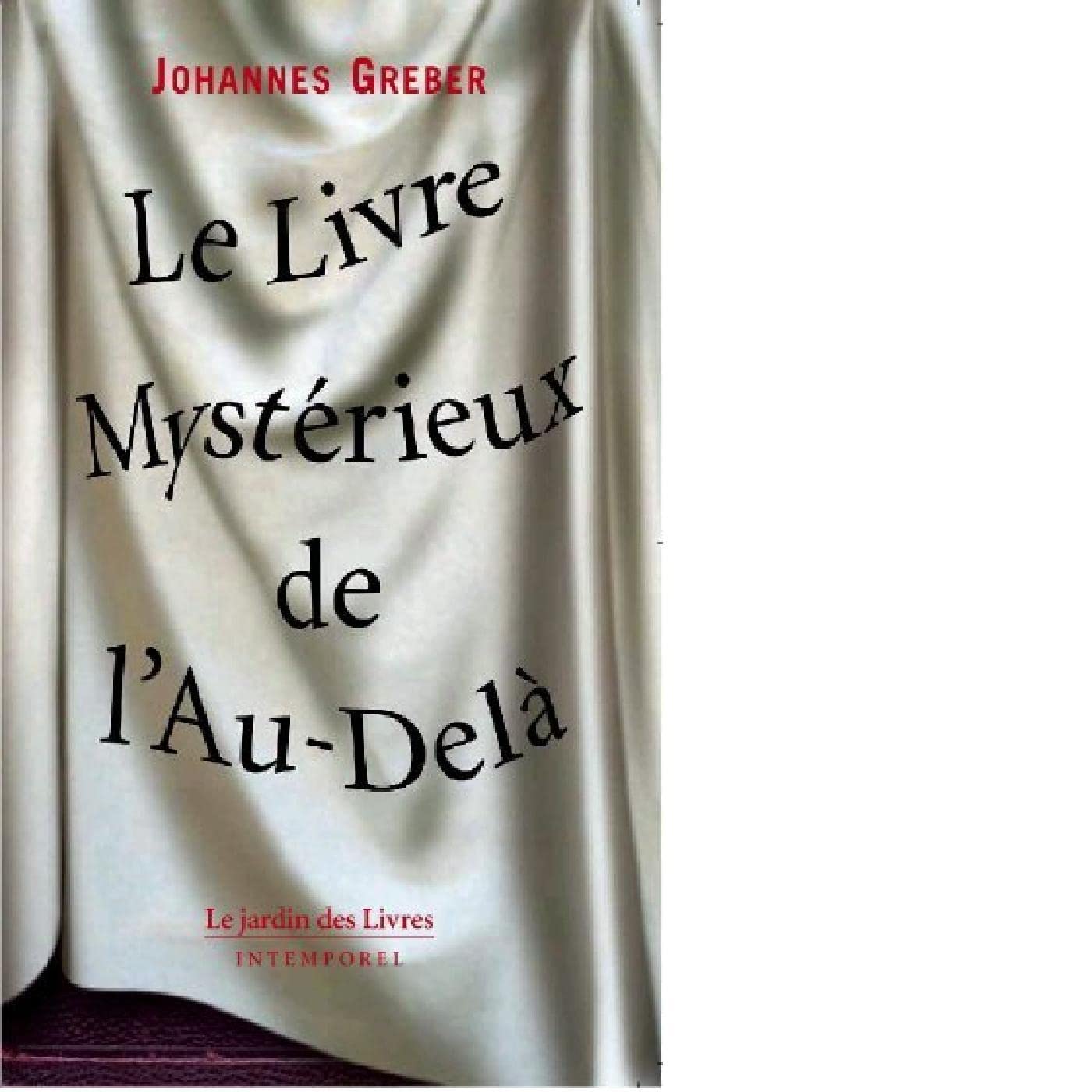 Livre mystérieux de l'au-delà by johannes greber | Goodreads