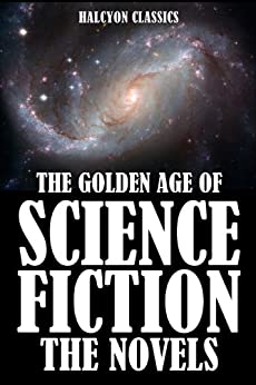 The Golden Age of Science Fiction: The Novels by Edwin Lester Arnold ...