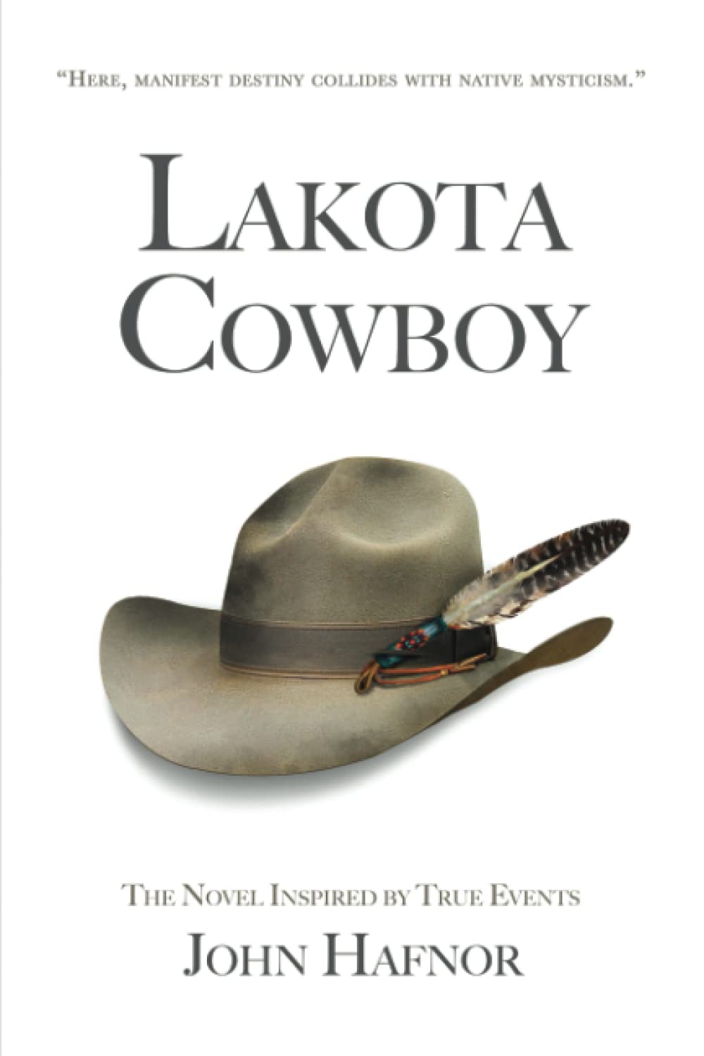 Lakota Cowboy by John Hafnor | Goodreads