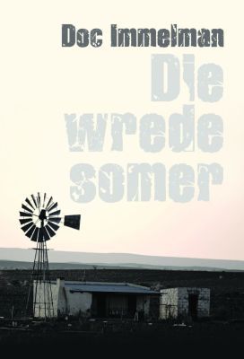 Die Wrede Somer by Doc Immelman | Goodreads