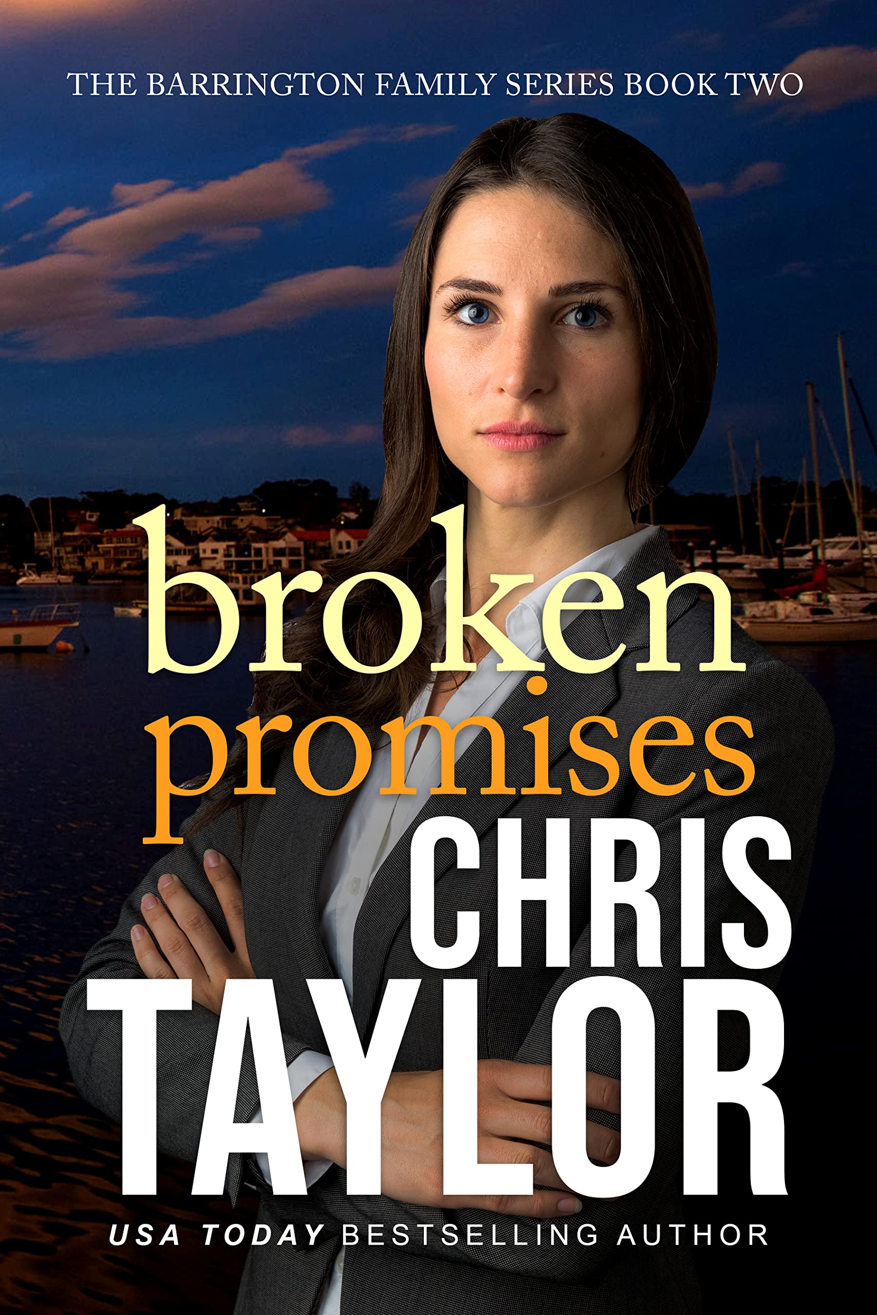 Broken Promises (The Barrington Family Series #2) by Chris Taylor ...