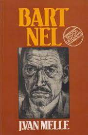 Bart Nel :Skooluitgawe by J. van Melle | Goodreads