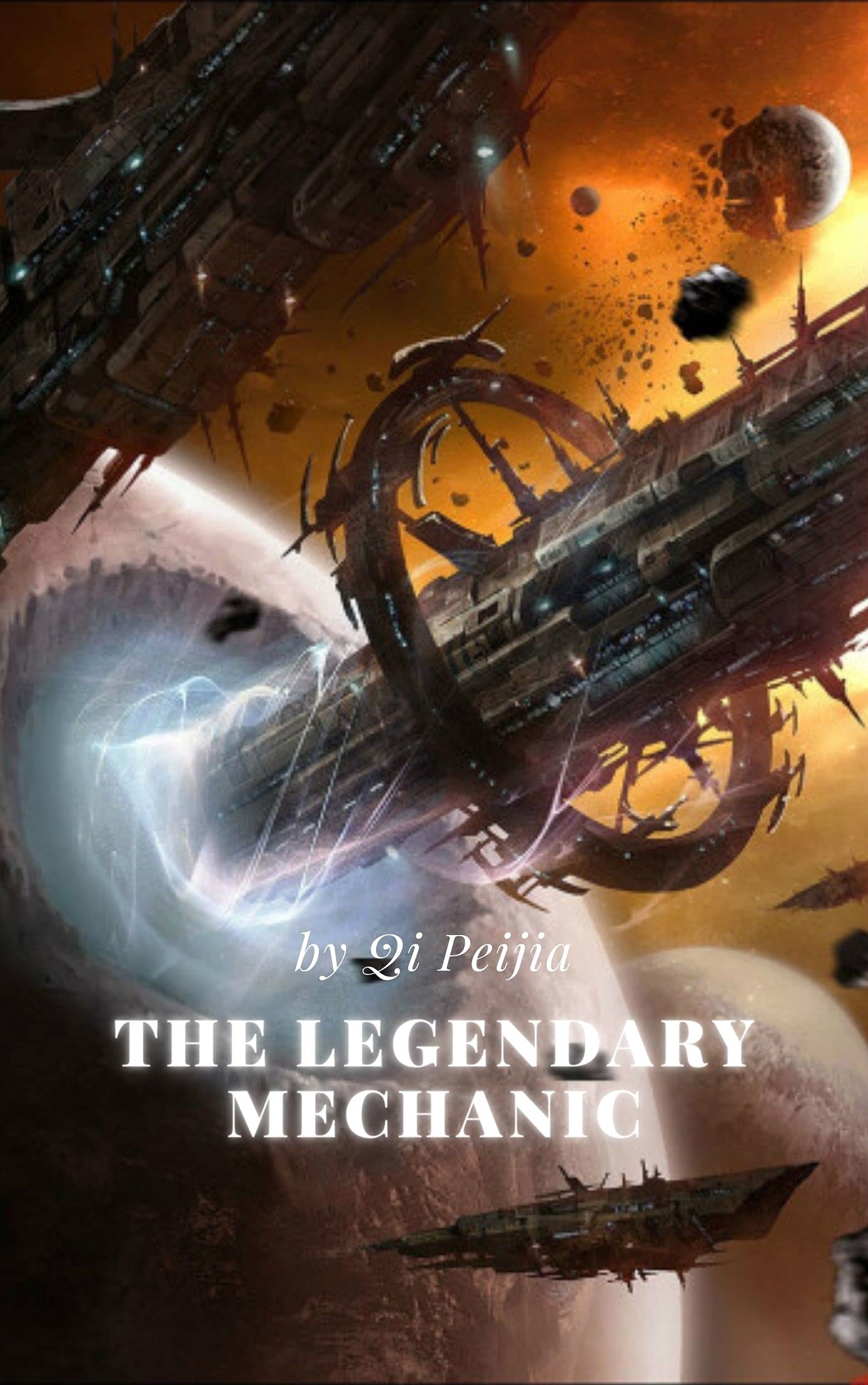 The Legendary Mechanic（Book 2） by Qi Peijia | Goodreads