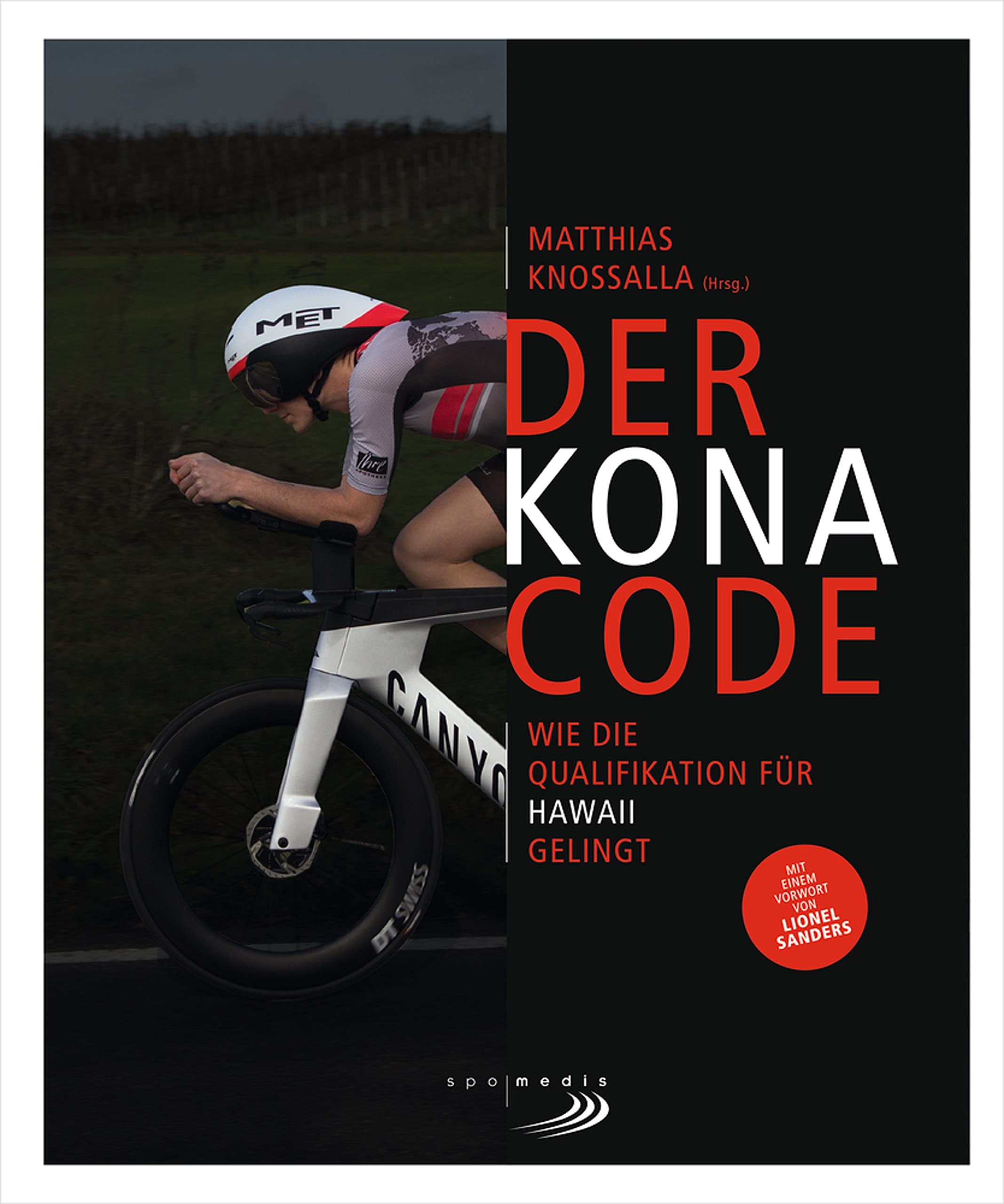 Der Kona-Code: Wie die Qualifikation für Hawaii gelingt by Matthias Knossalla | Goodreads
