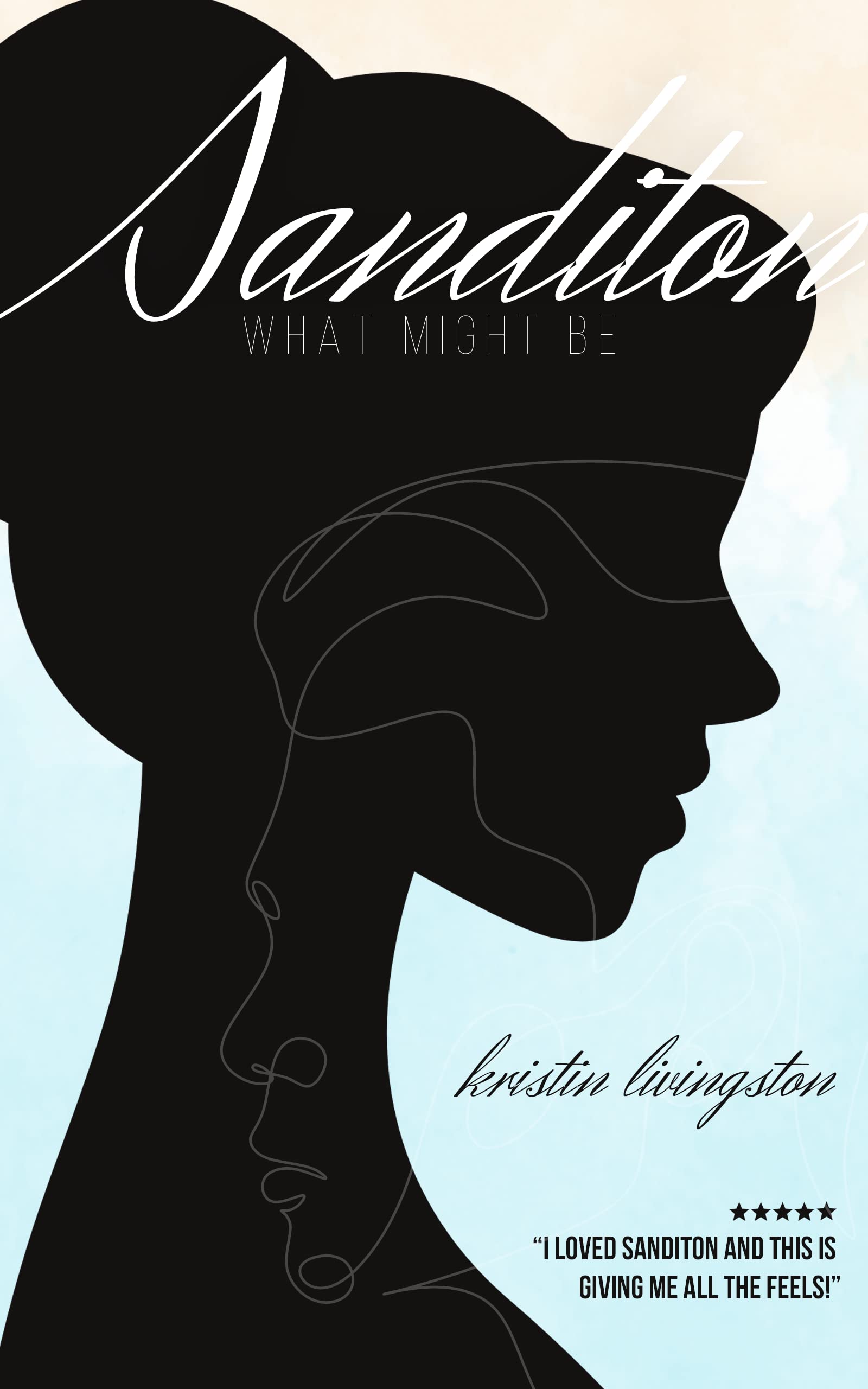 Sanditon: What Might Be by Kristin Livingston | Goodreads