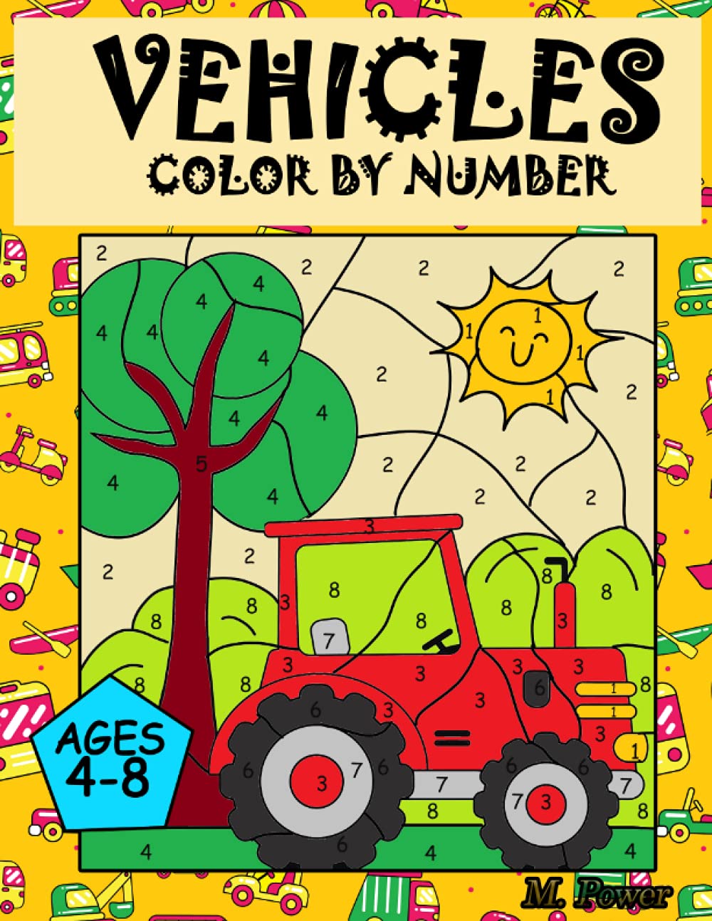 VEHICLES Colour by Number: Coloring Book for Kids Ages 4-8: Cars ...