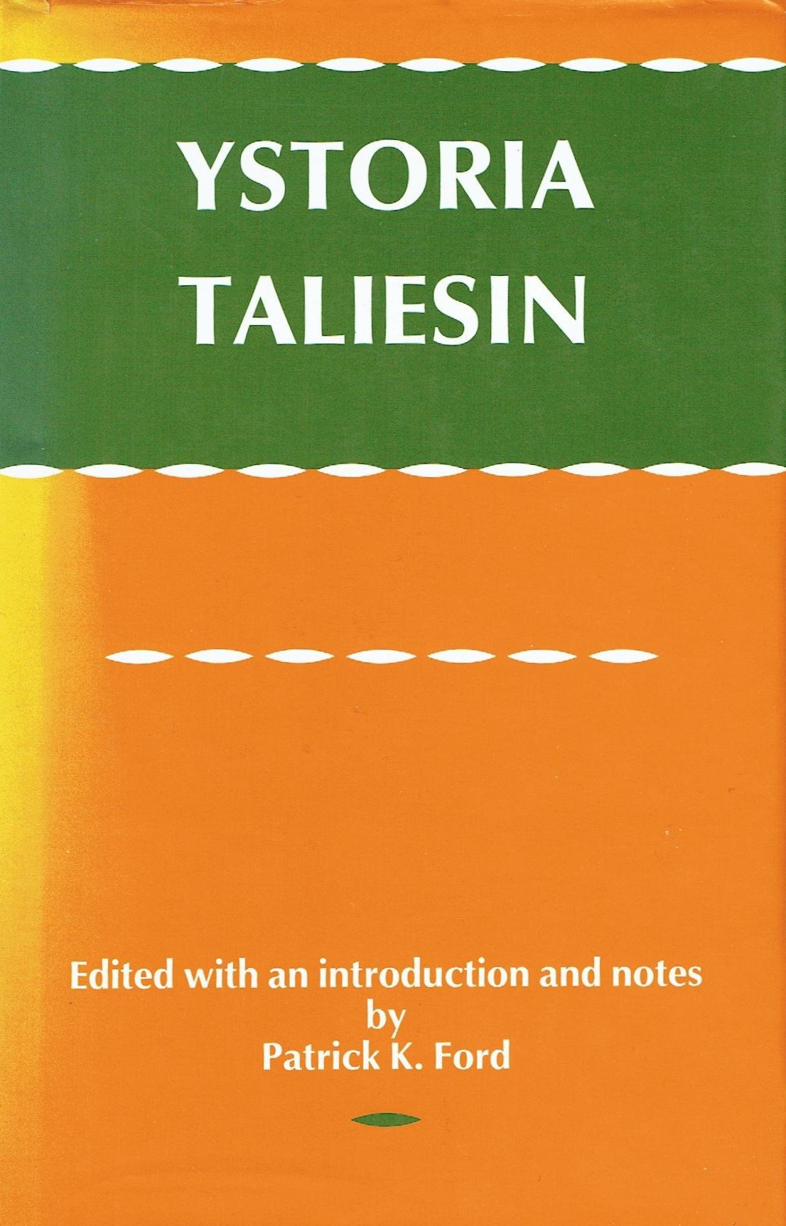 Ystoria Taliesin: The Story of Taliesin by Elis Gruffydd | Goodreads