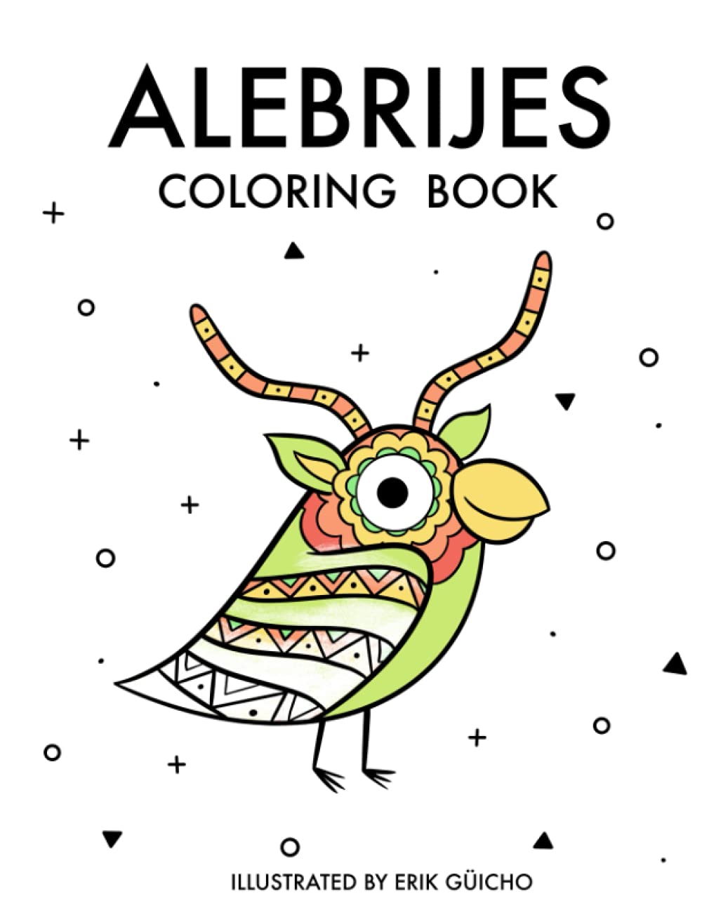 Alebrijes Coloring Book - Libro de colorear - Dia de los muertos ...