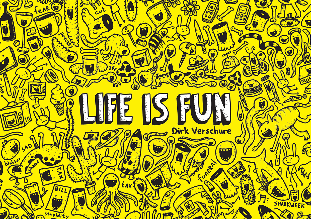 Life is fun by Dick Verschure | Goodreads