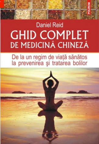 Ghid complet de medicina chineza by Daniel Reid | Goodreads
