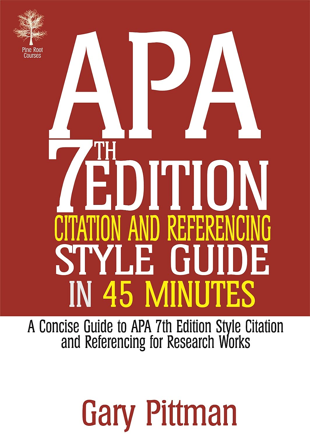 APA 7TH Edition Citation and Referencing Style Guide in 45 Minutes: A ...