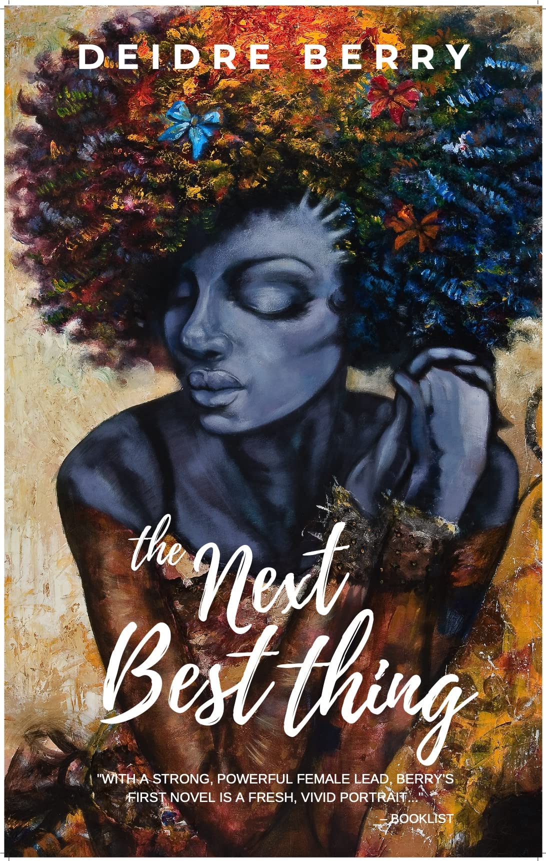 The Next Best Thing: Deluxe Edition by Deidre Berry | Goodreads