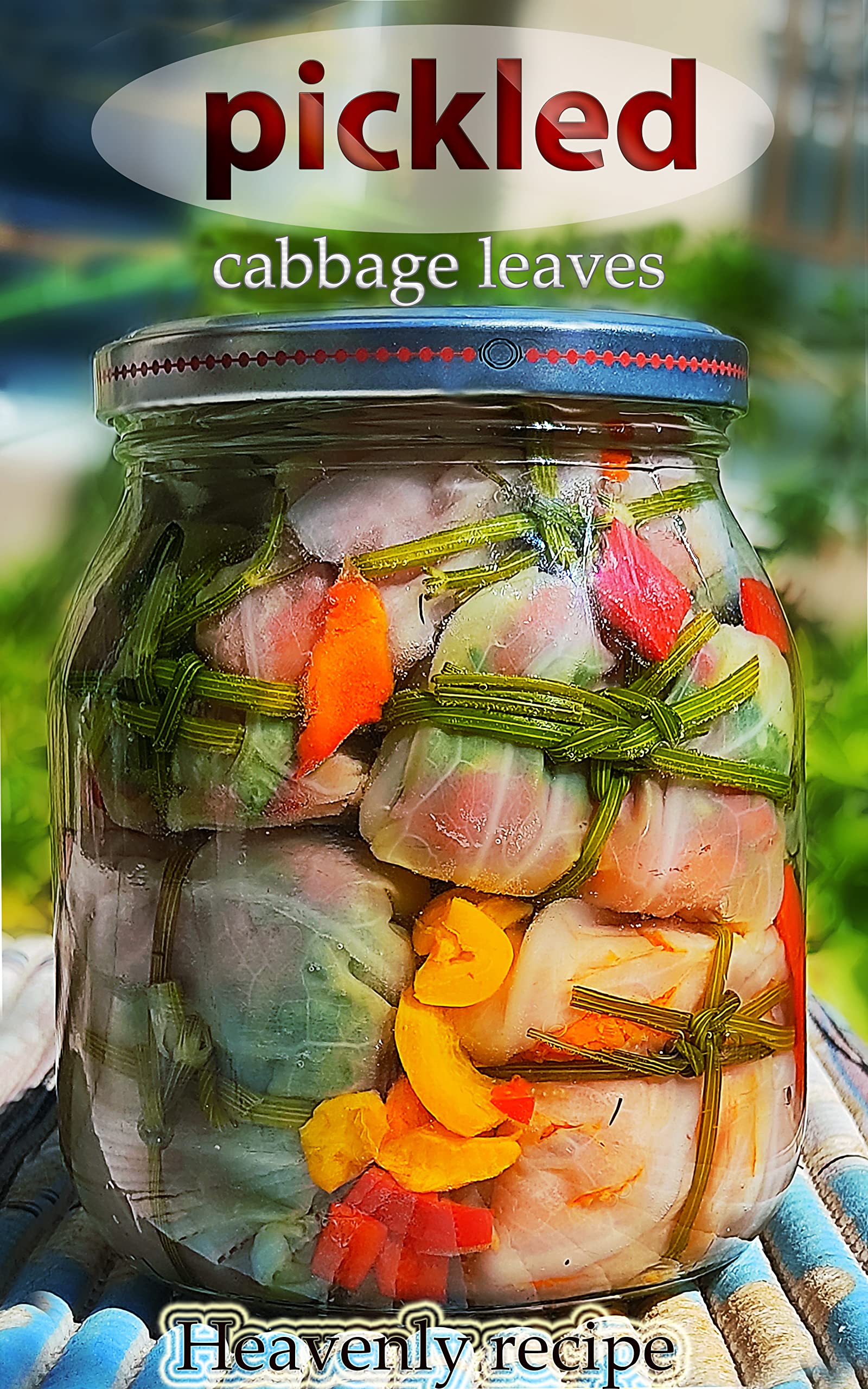 Pickled Cabbage Leaves : Pickled Recipe With Sour, Sweet Unique and ...