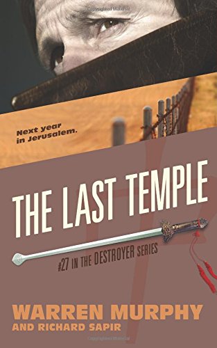 The Last Temple (The Destroyer) by Warren Murphy | Goodreads