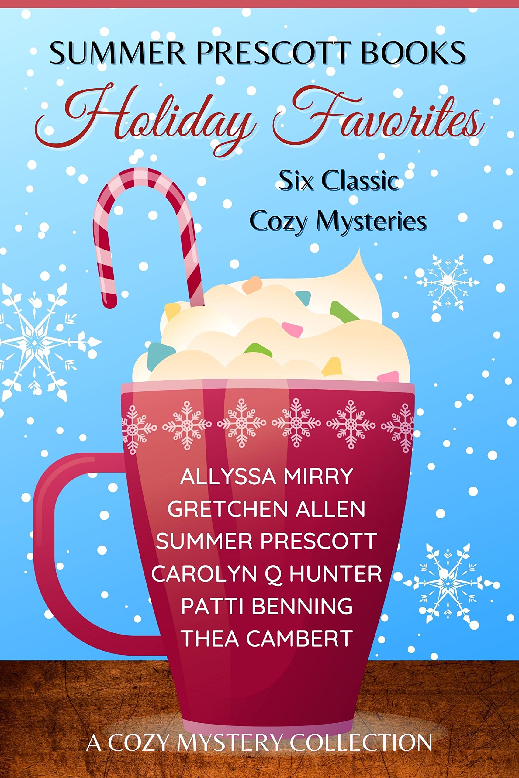 Holiday Favorites: Six Mysteries from Your Favorite Series by Summer ...