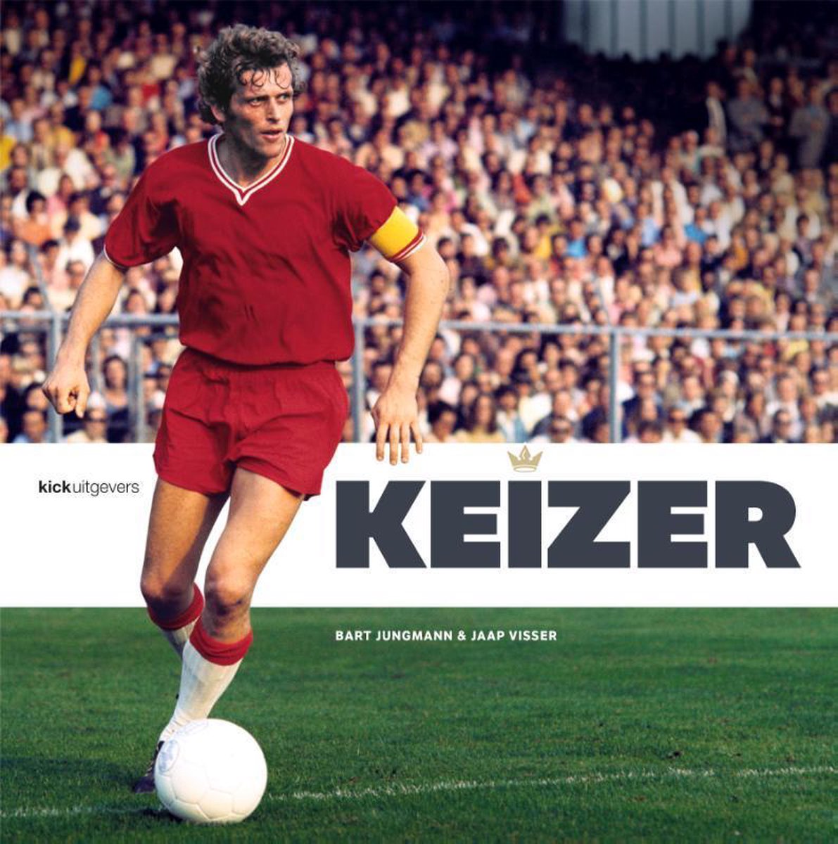 Keizer by Bart Jungmann & Jaap Visser | Goodreads