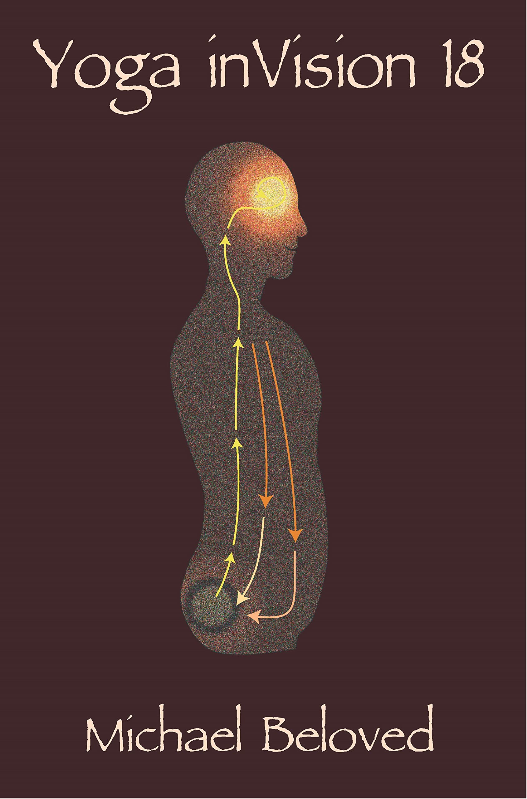 Yoga inVision 18 by Michael Beloved | Goodreads