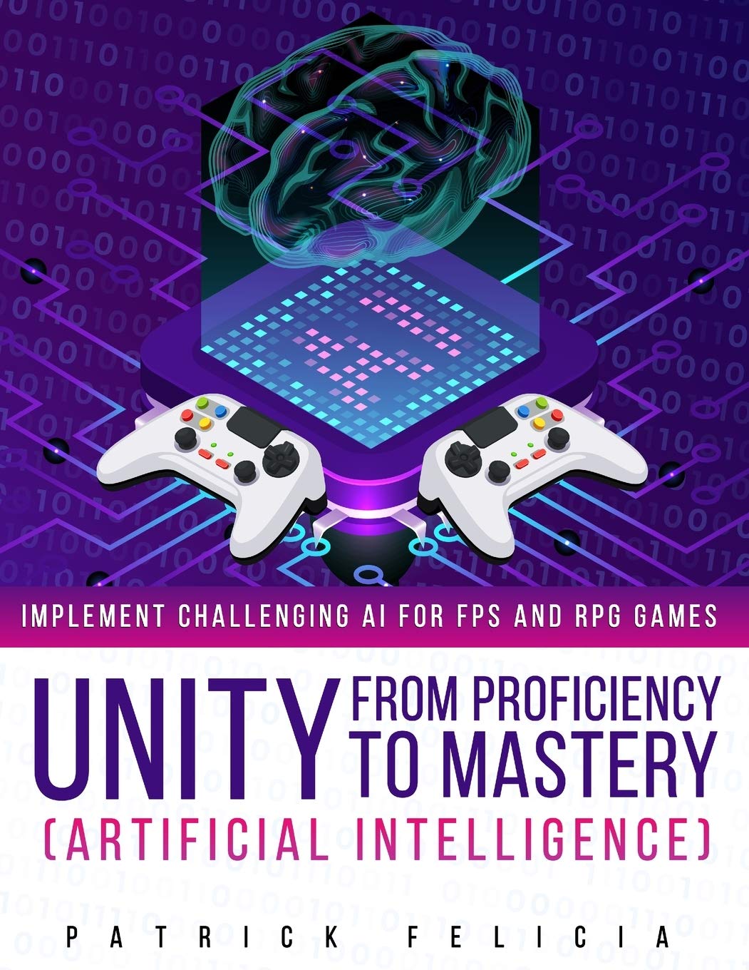 Unity from Proficiency to Mastery: Artificial Intelligence: Implement ...
