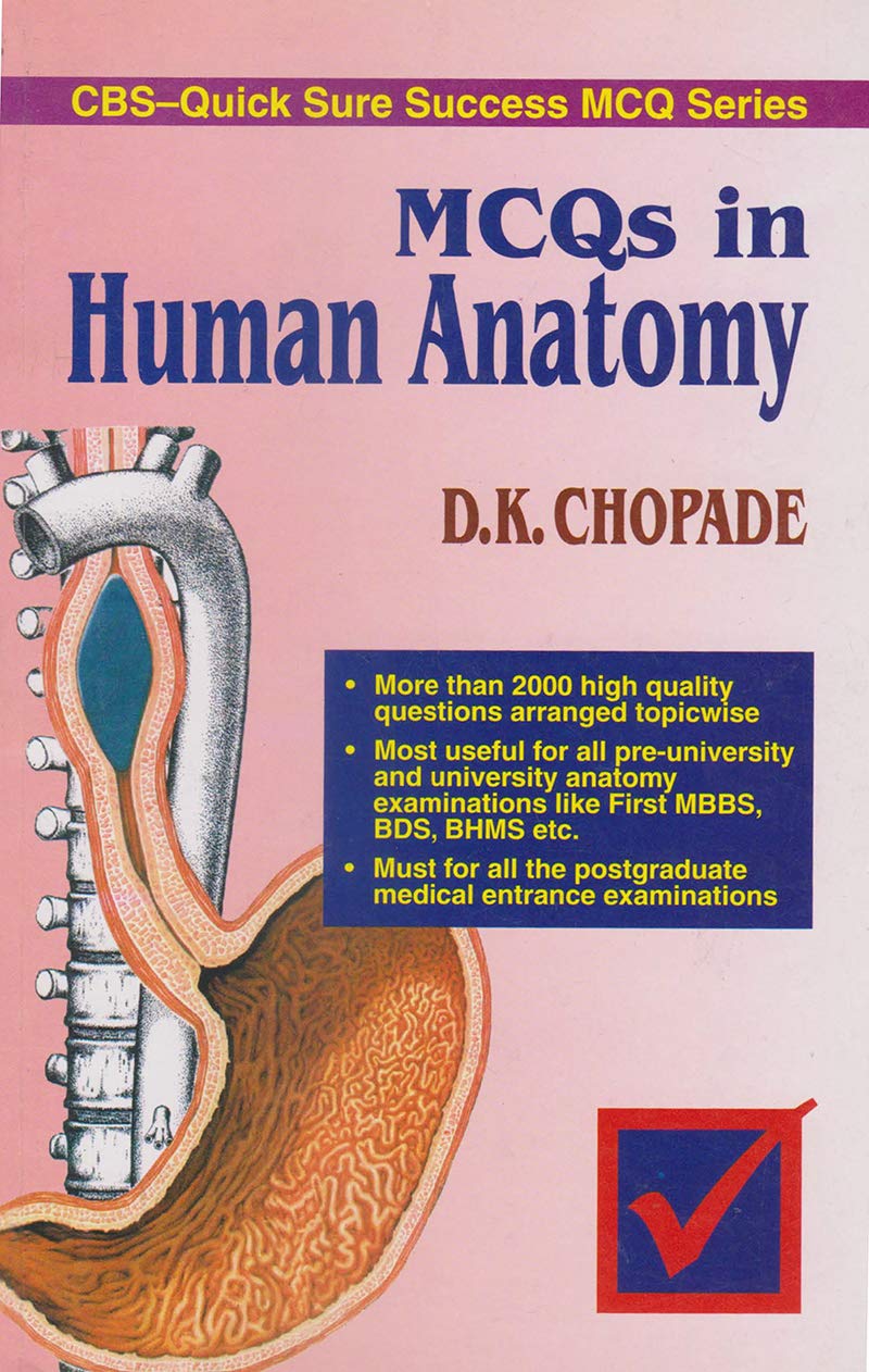 MCQ's in Human Anatomy by D.K. Chopade | Goodreads
