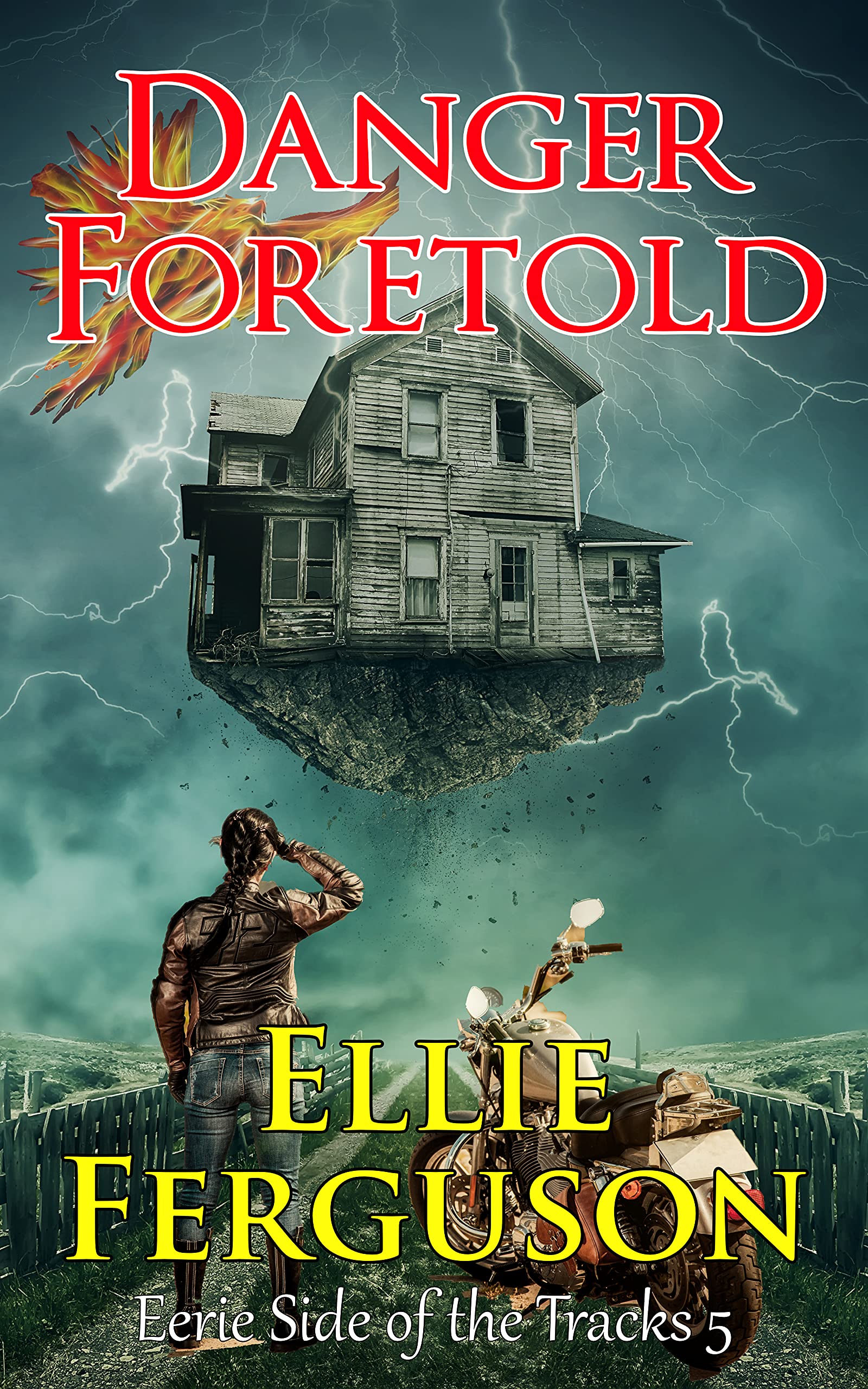 Danger Foretold (Eerie Side of the Tracks Book 5) by Ellie Ferguson ...