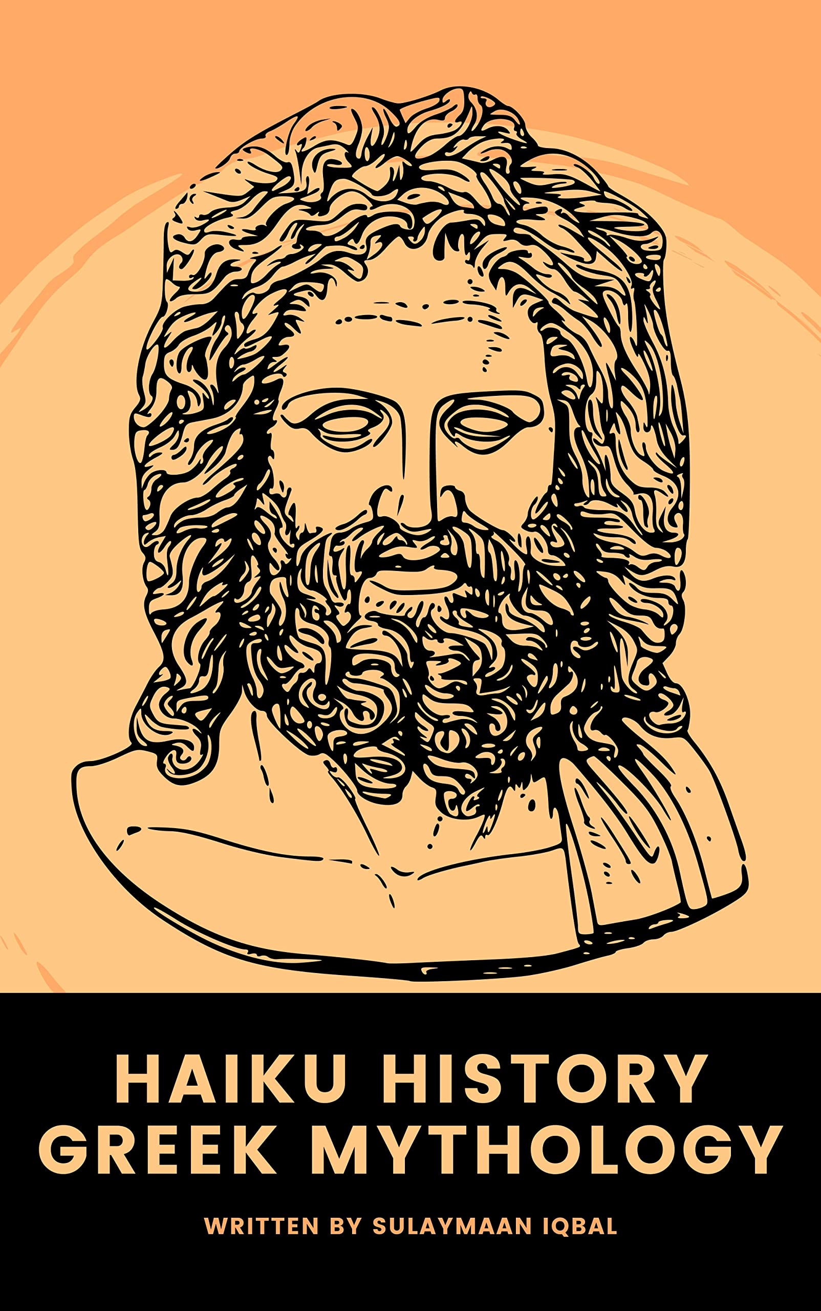 Haiku History: Greek Mythology by Sulaymaan Iqbal | Goodreads