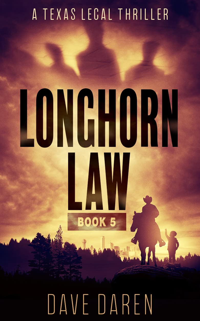 Longhorn Law 5 by Dave Daren | Goodreads
