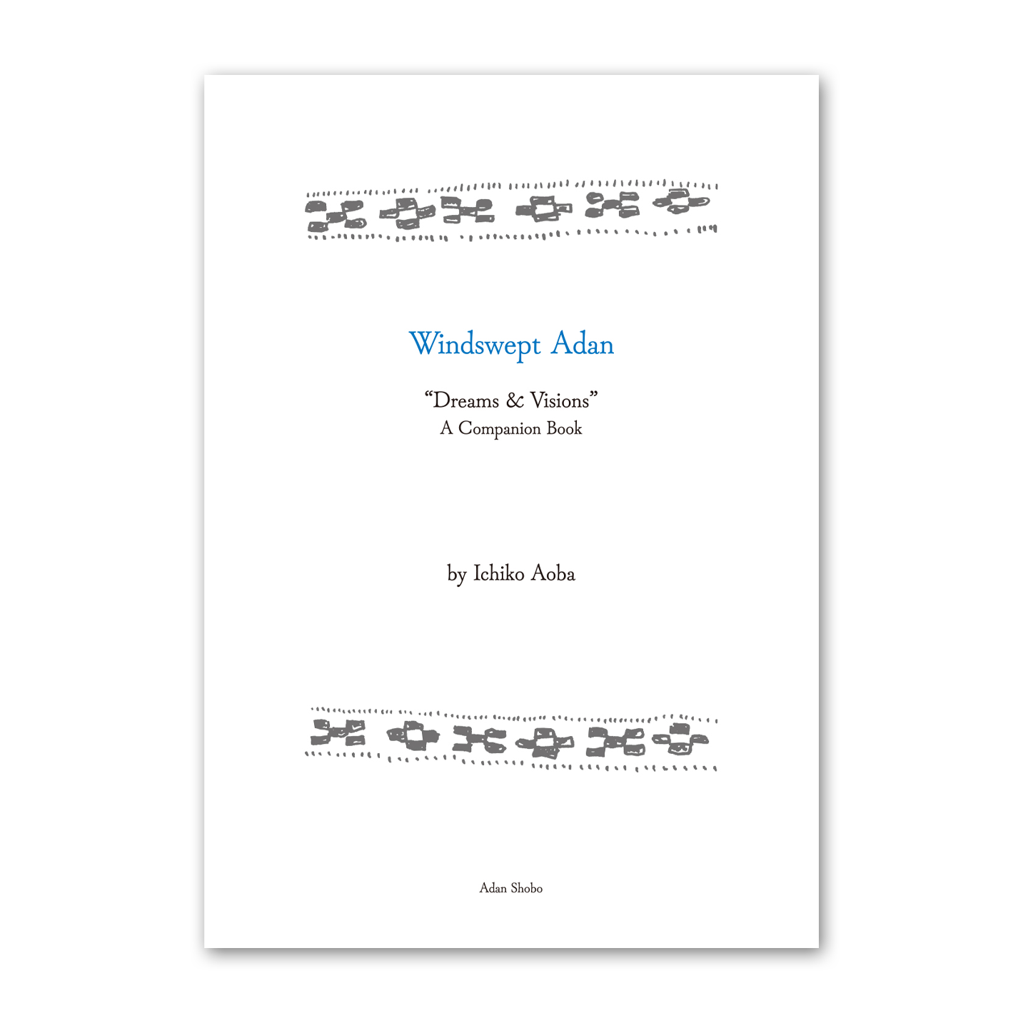 Windswept Adan "Dreams and Visions " Companion Book by Ichiko Aoba ...