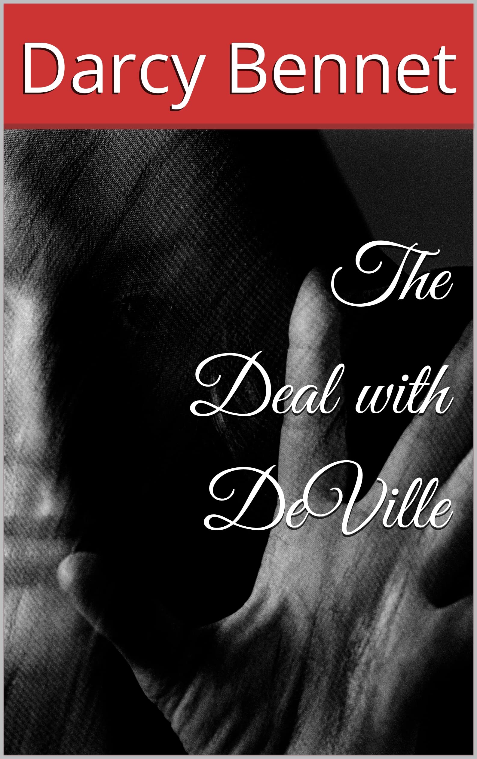 The Deal with DeVille by Darcy Bennet | Goodreads