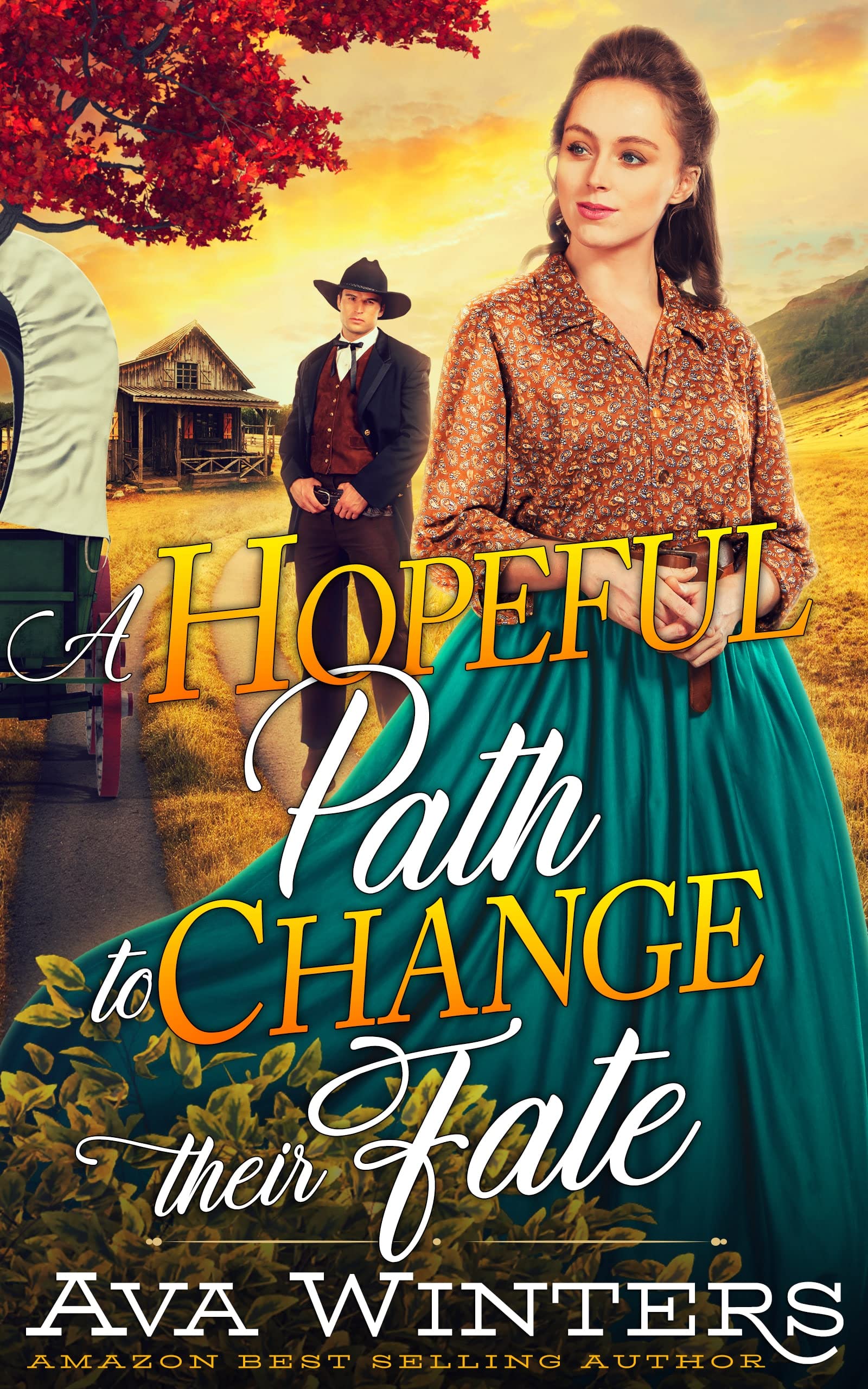 A Hopeful Path to Change Their Fate: A Western Historical Romance Book ...