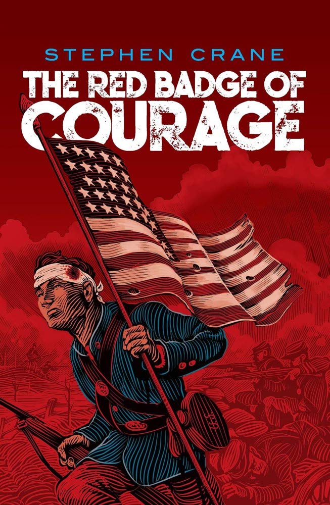 The Red Badge of Courage (Illustrated) by Stephen Crane | Goodreads