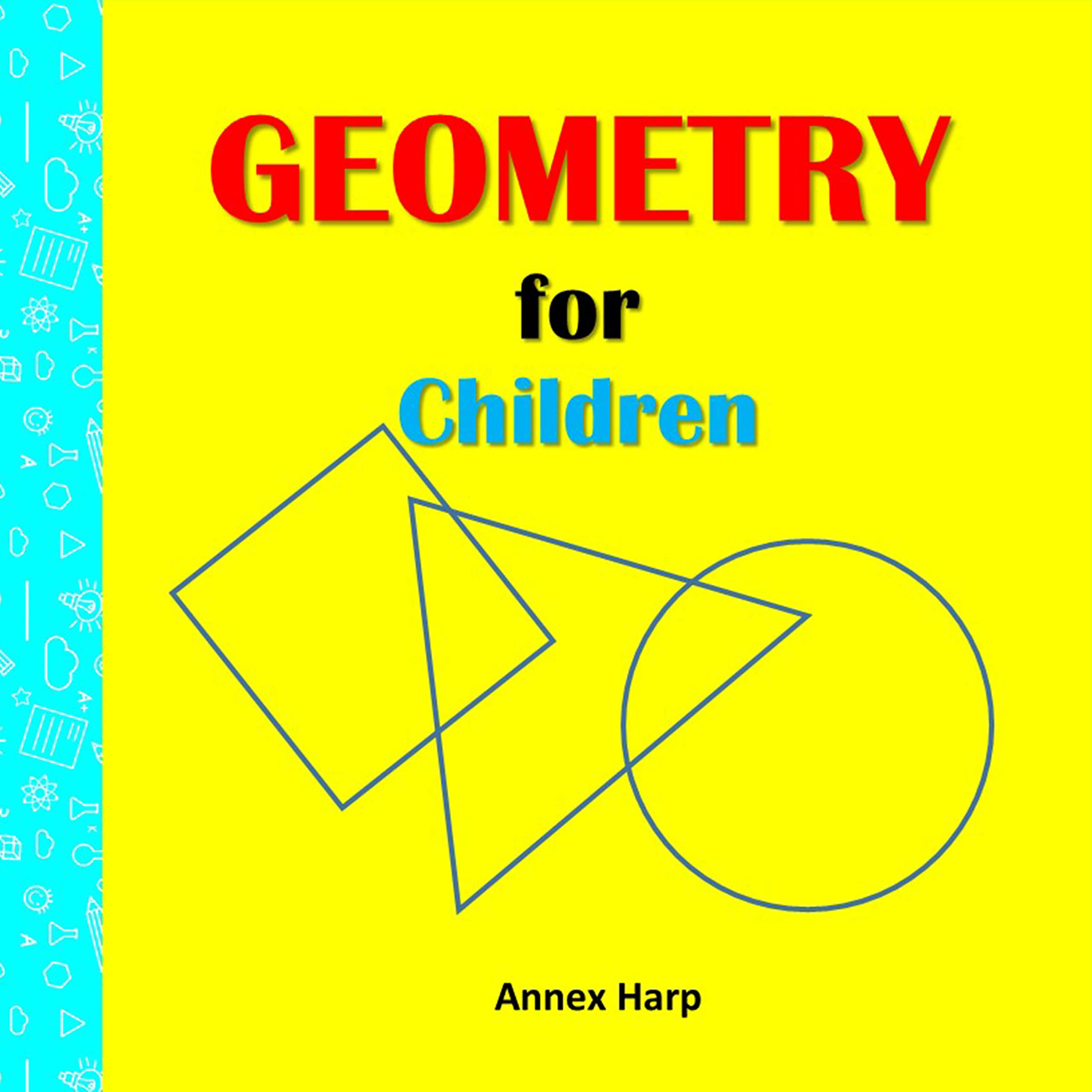 Geometry for Children: A Step by Step Guide to Learn Geometry for Kids ...