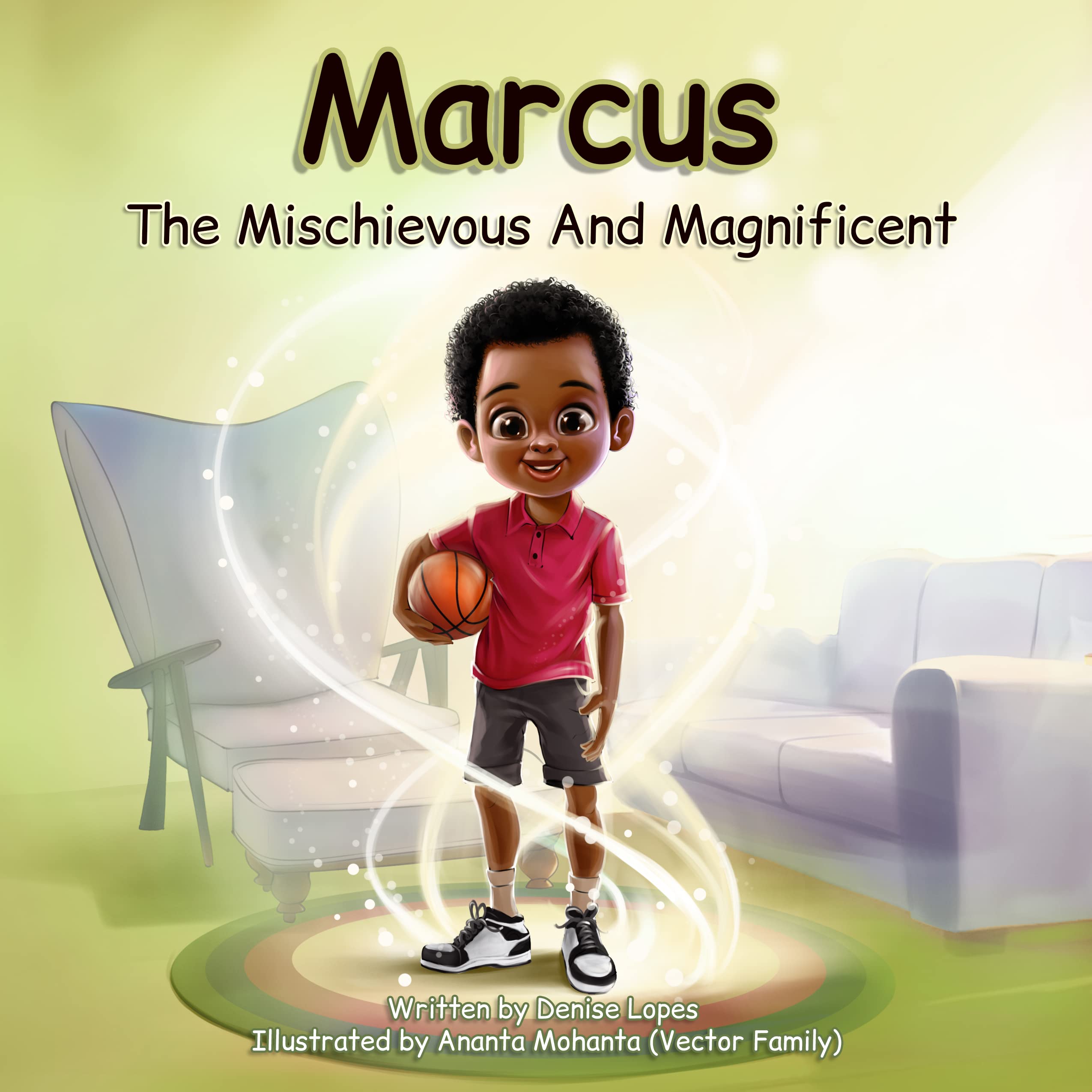 Marcus The Mischievous And Magnificent by Denise Lopes | Goodreads