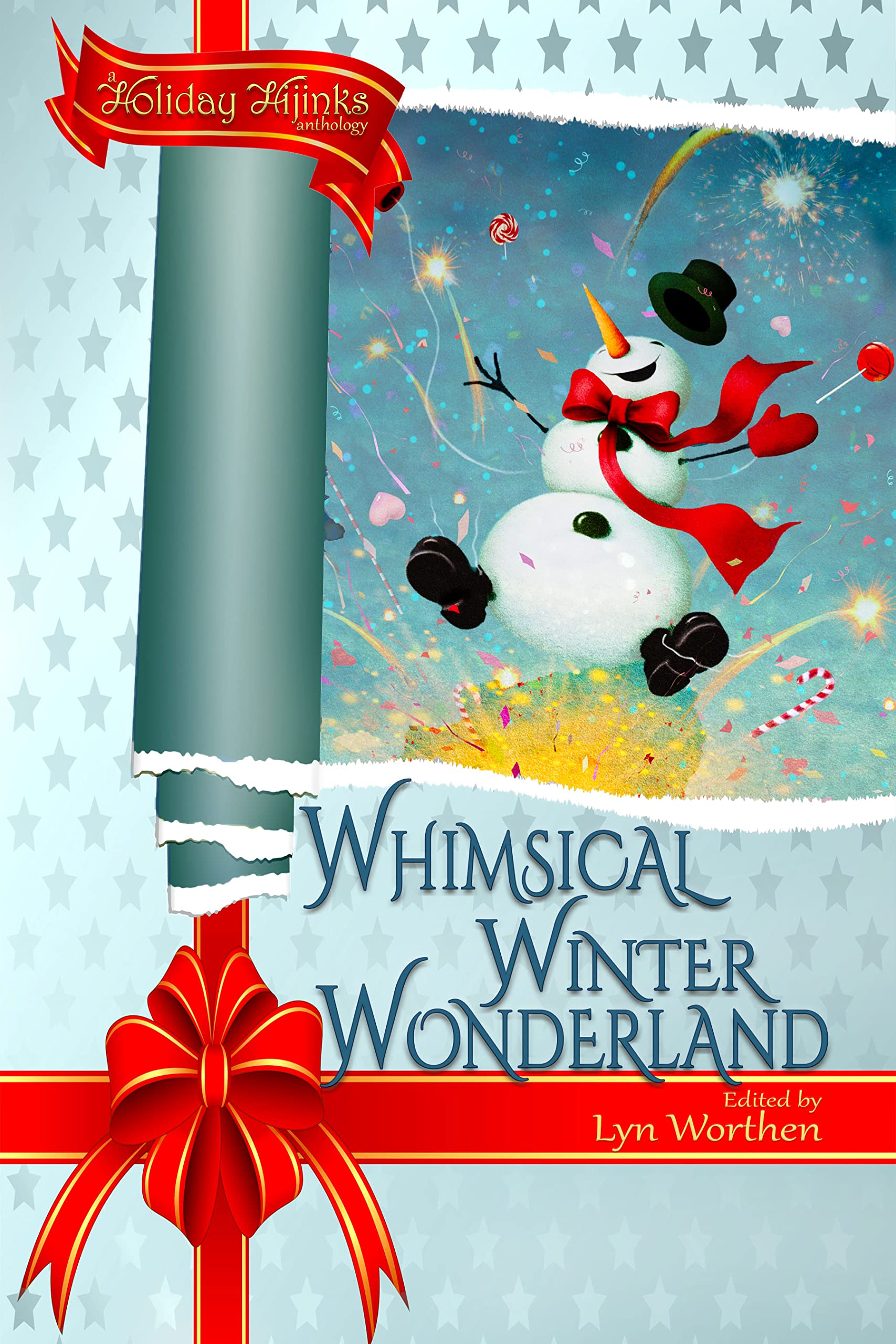Whimsical Winter Wonderland: a Holiday Hijinks anthology by Lyn Worthen ...