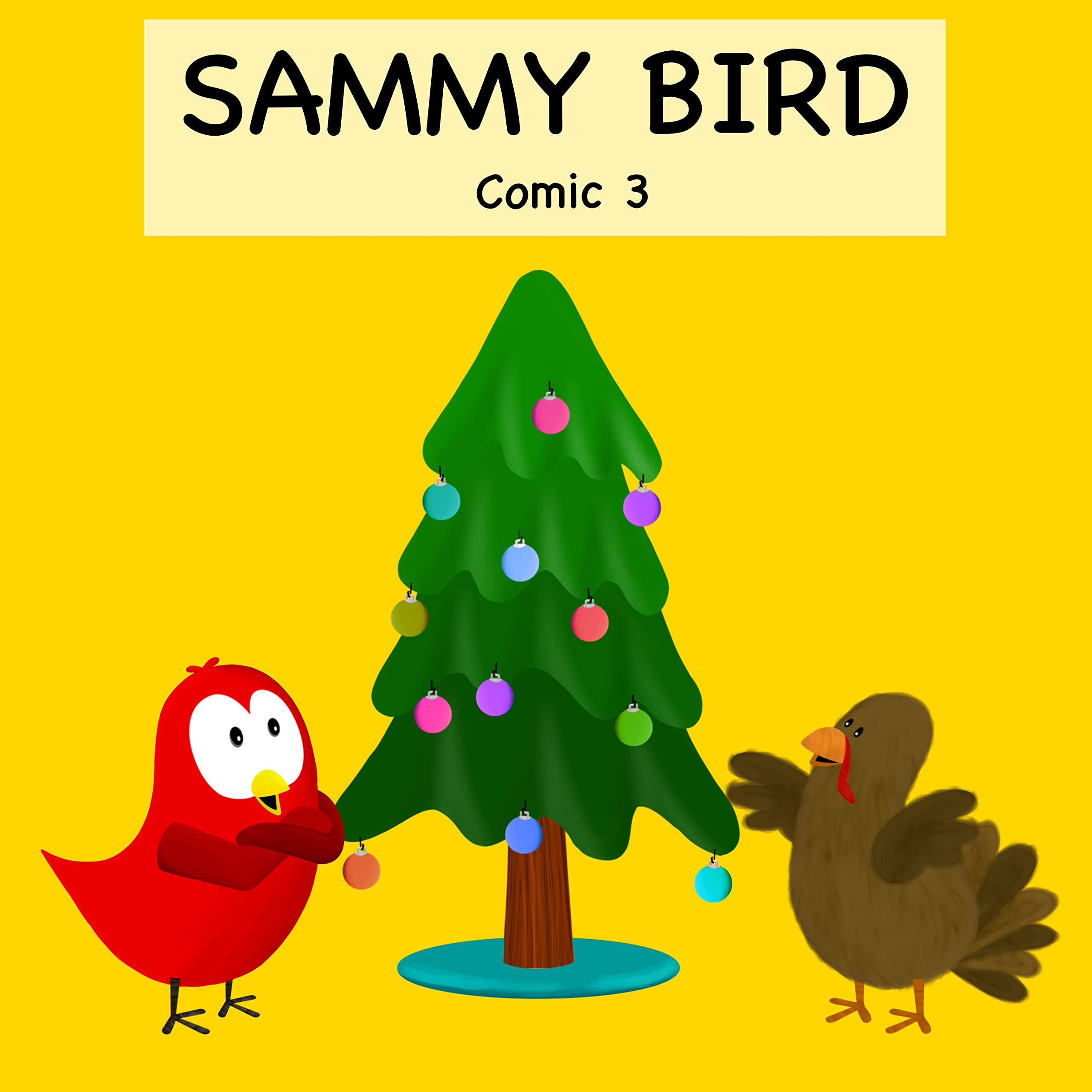 Sammy Bird: Comic 3 by V. Moua | Goodreads